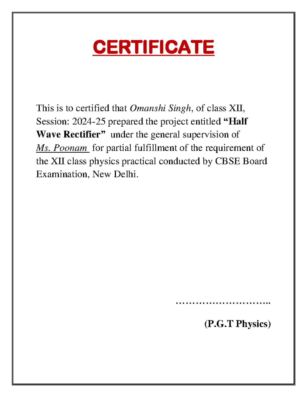 Half wave rectifire(PIP) - CERTIFICATE This is to certified that ...