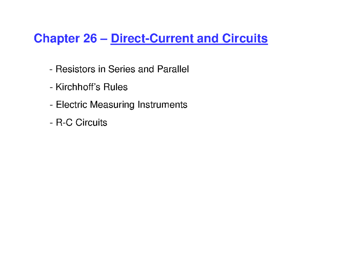 Chap26 PHY2049 - Chapter 26 – Direct-Current and Circuits Resistors in ...
