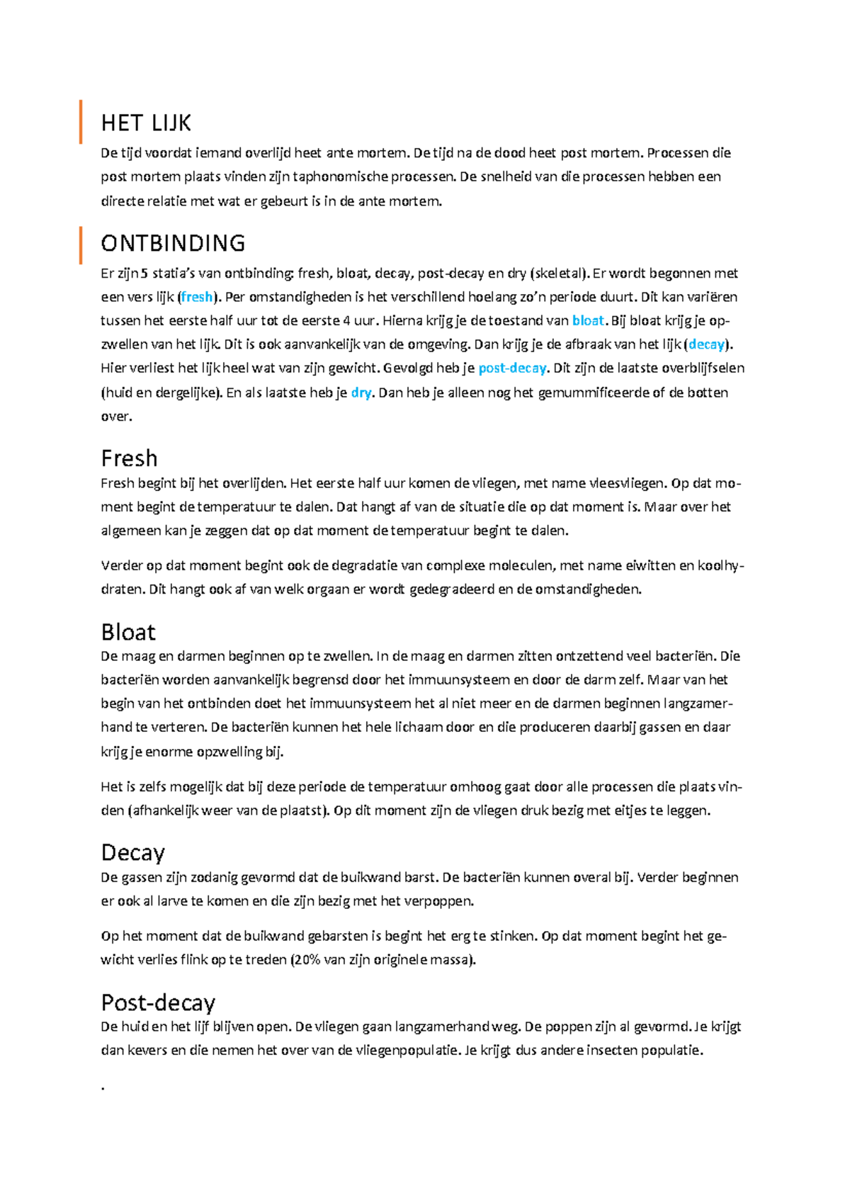 Aantekeningen Forensisch biologisch onderzoek, college 1, 5 stadia van ...