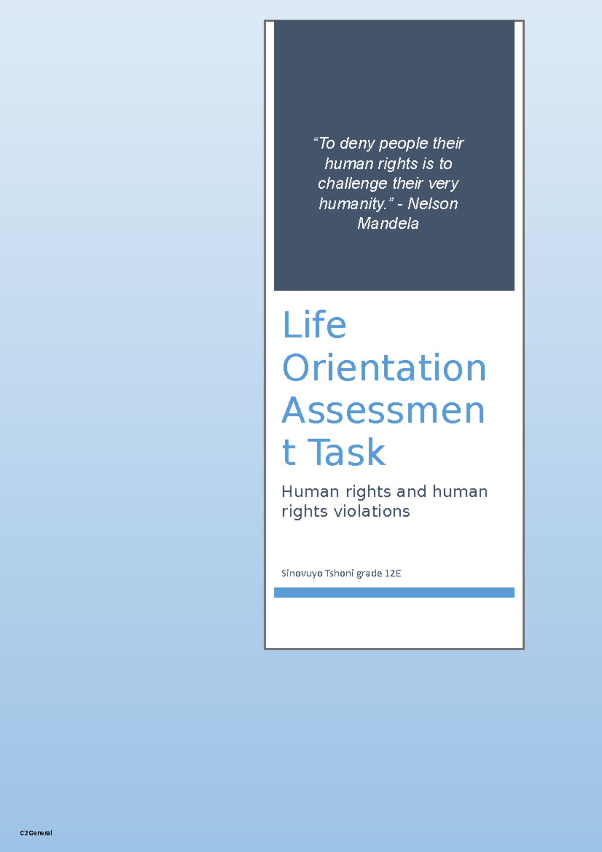 LO task 2023(final) - Sinovuyo Tshoni grade 12E “To deny people their ...