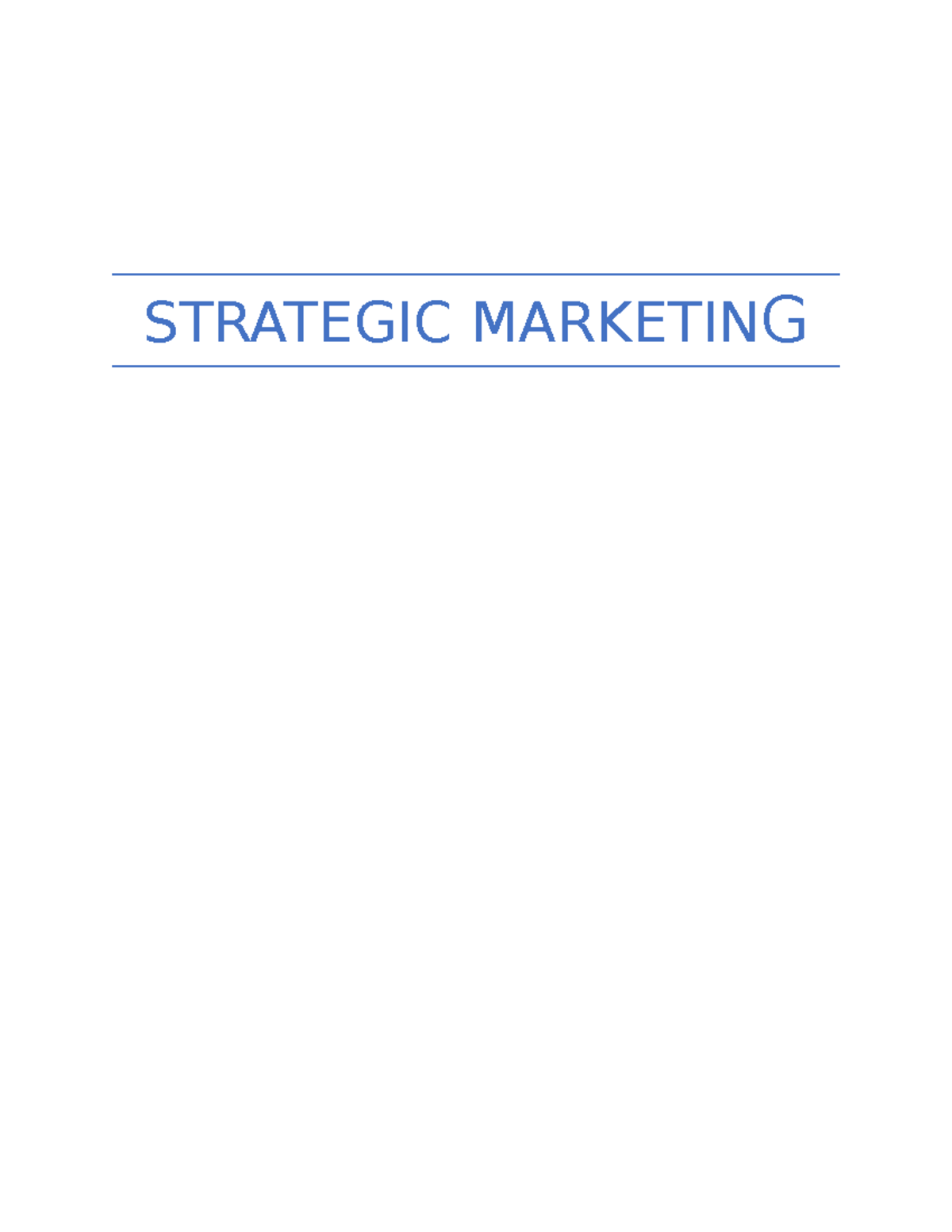 Strategic Marketing - STRATEGIC MARKETING Table of Contents - Studocu