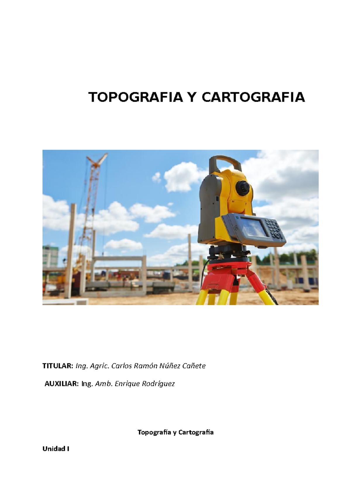 Topografia y Cartografia - Unidad I y II - TOPOGRAFIA Y CARTOGRAFIA ...
