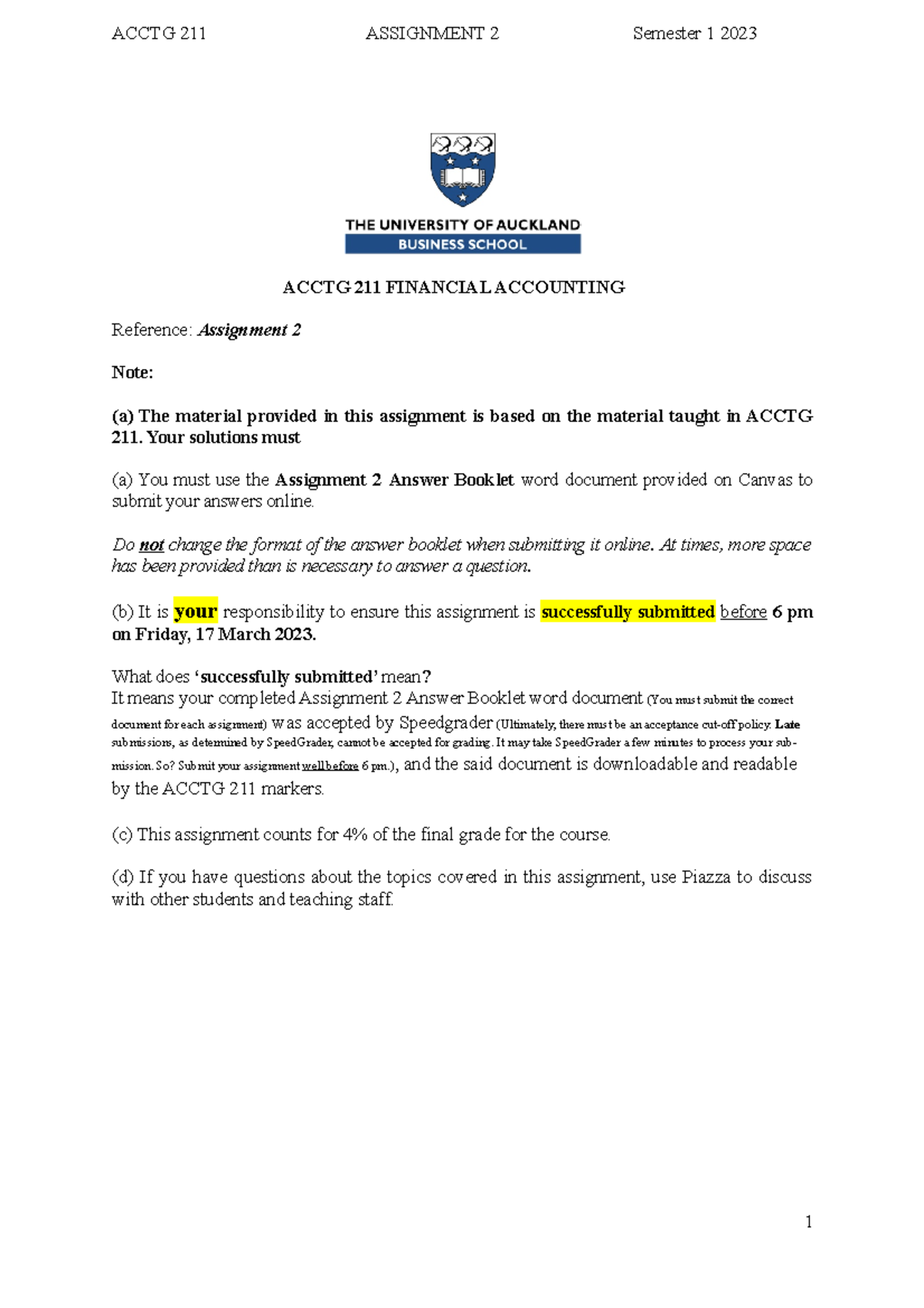 Assignment 2 - Your solutions must (a) You must use the Assignment 2 ...