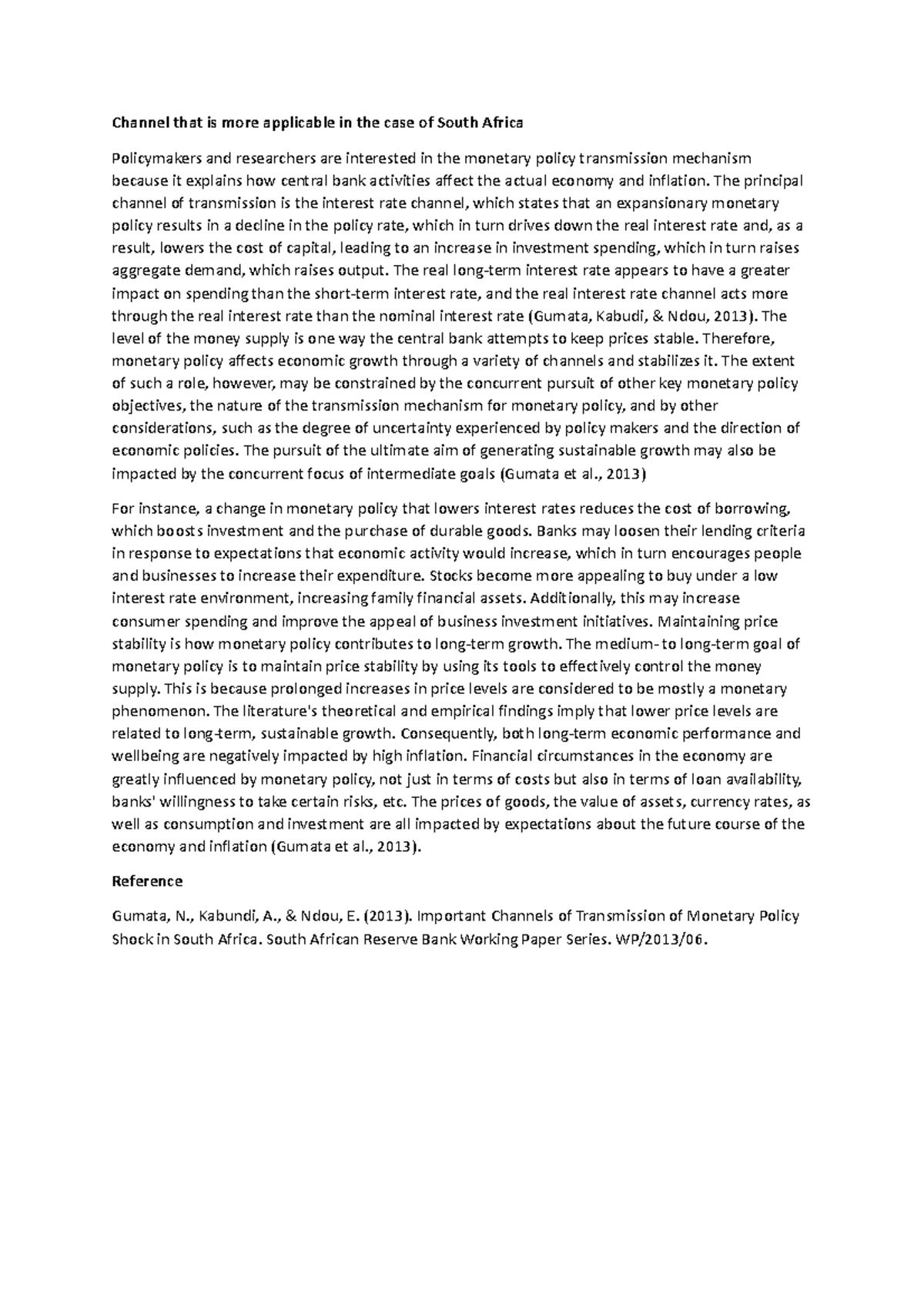 Point number 2 - Channel that is more applicable in the case of south ...