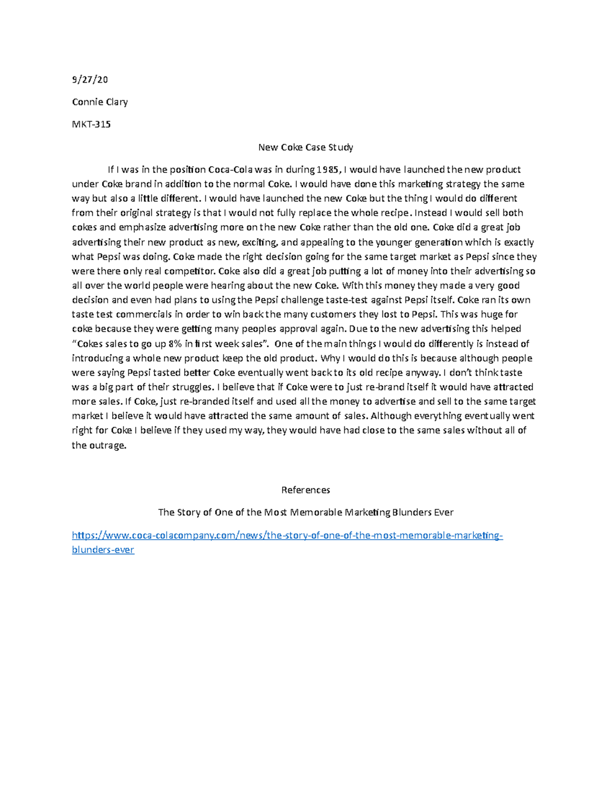 CCCoke Case MKT 315 - assignment - 9/27/ Connie Clary MKT- New Coke ...