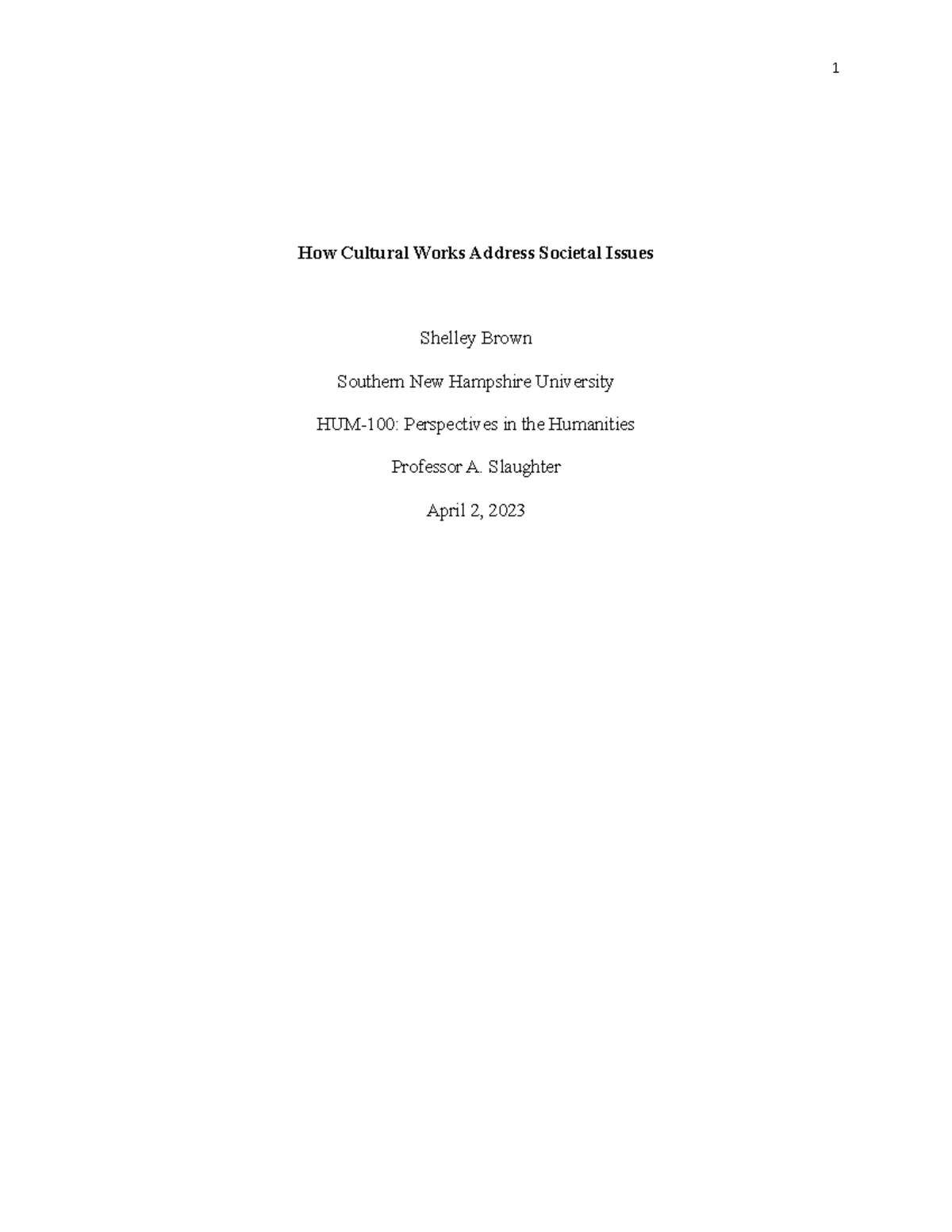 How Cultural Works Address Societal Issues - 1 How Cultural Works ...