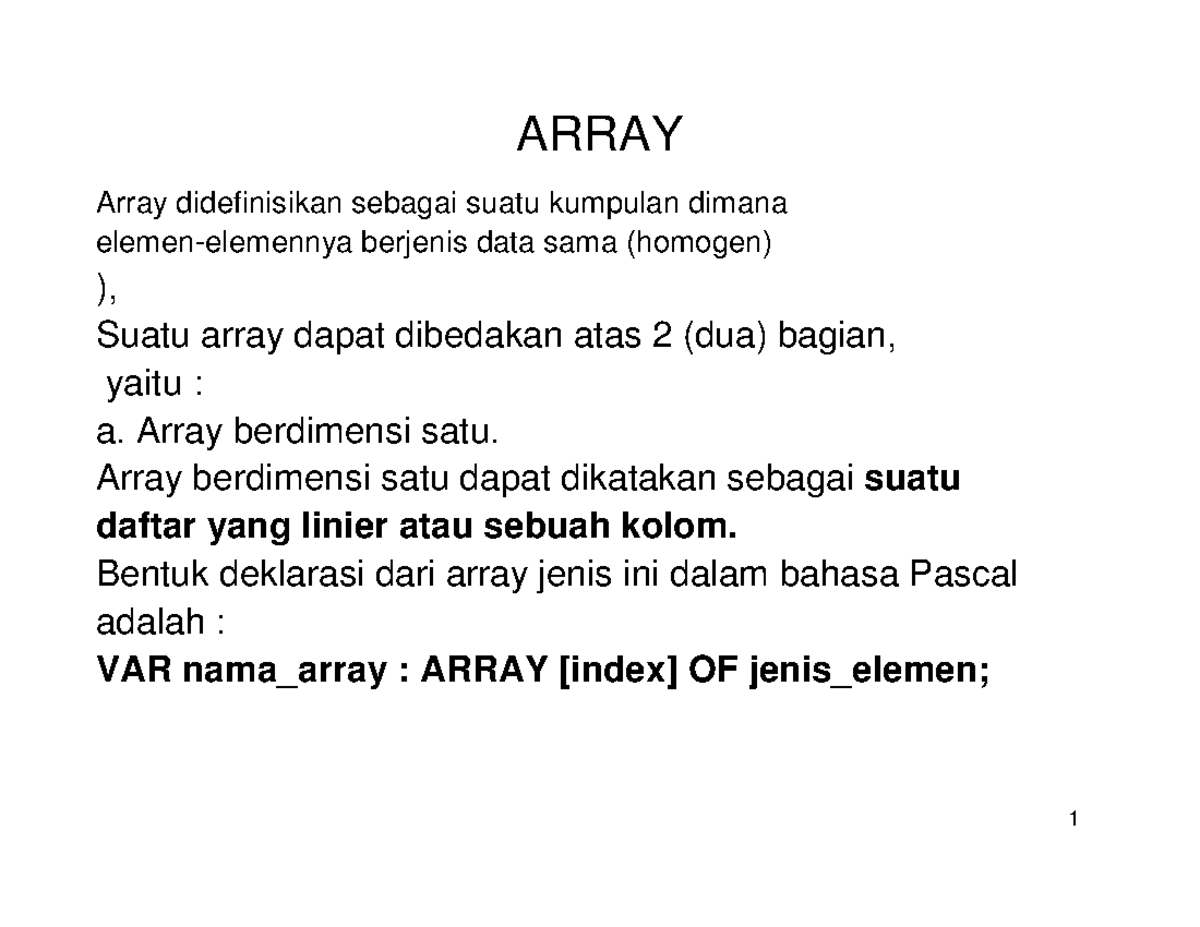 Array Dalam Algoritma dan Pemrograman - Array didefinisikan sebagai suatu kumpulan - Studocu