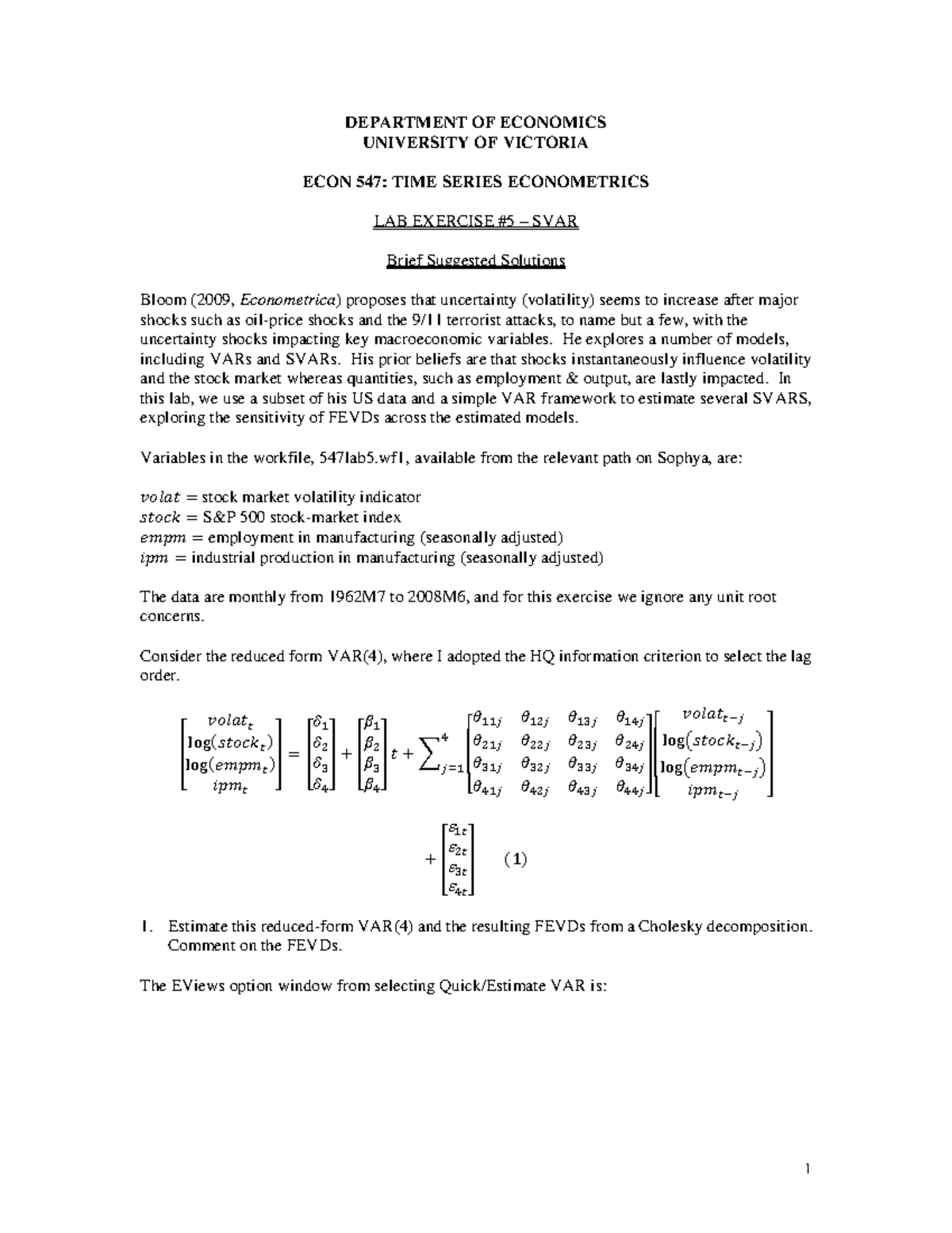 Lab #5 Solutions - LAB #5 - DEPARTMENT OF ECONOMICS UNIVERSITY OF VICTORIA ECON 547: TIME SERIES ...