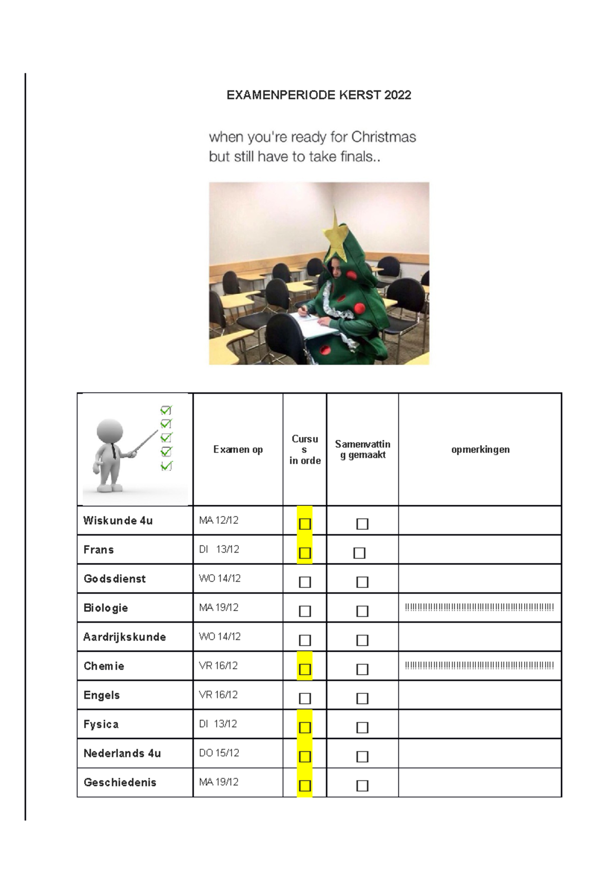 Examenplanning kerst 2022 - EXAMENPERIODE KERST 2022 Examen op Cursu s ...