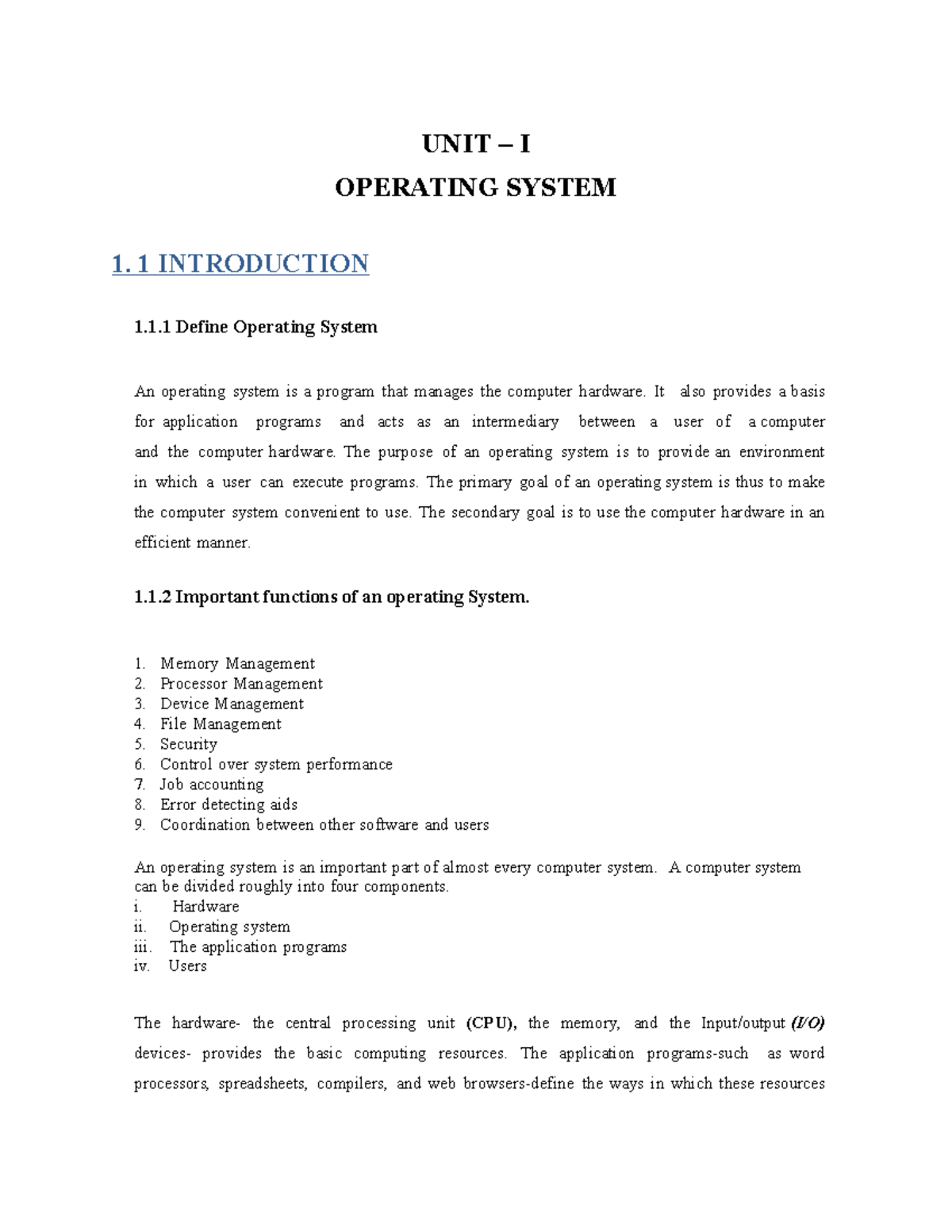 AOS UNIT 1 - operating systems - UNIT – I OPERATING SYSTEM 1. 1 INTRODUCTION 1.1 Define ...