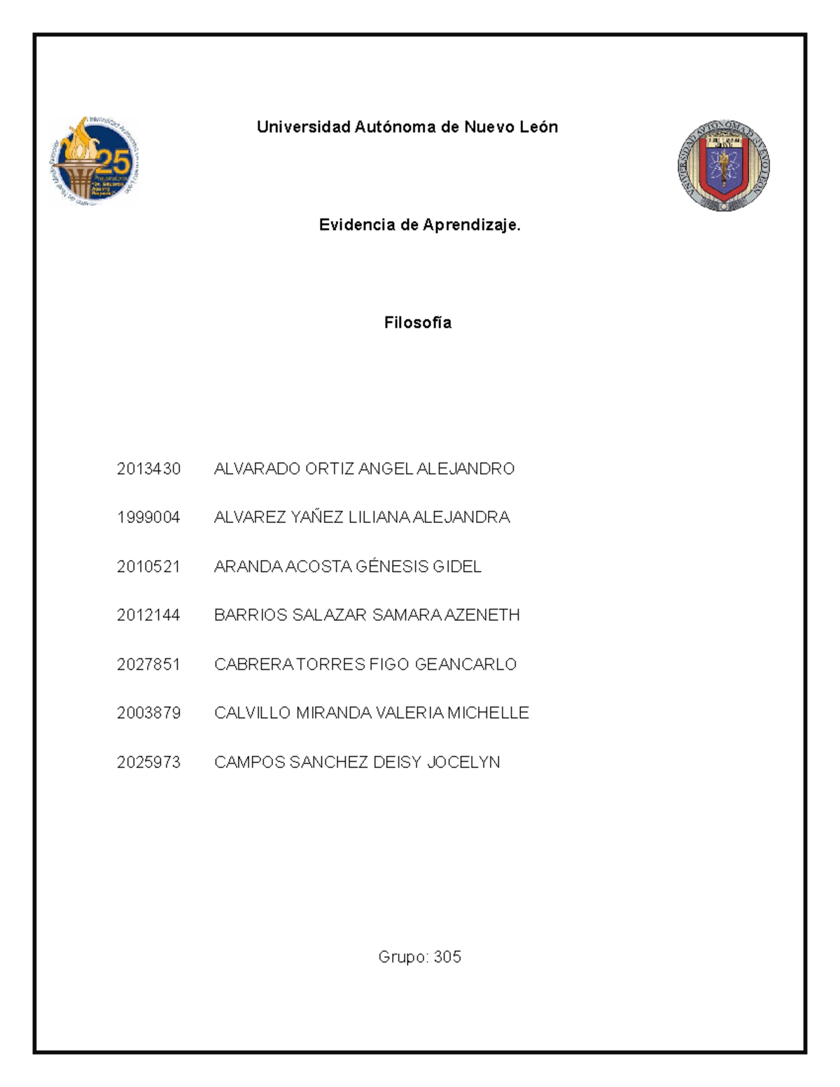 FILO EV3 EQUIPO 1 - Universidad Autónoma de Nuevo León Evidencia de Aprendizaje. Filosofía ...