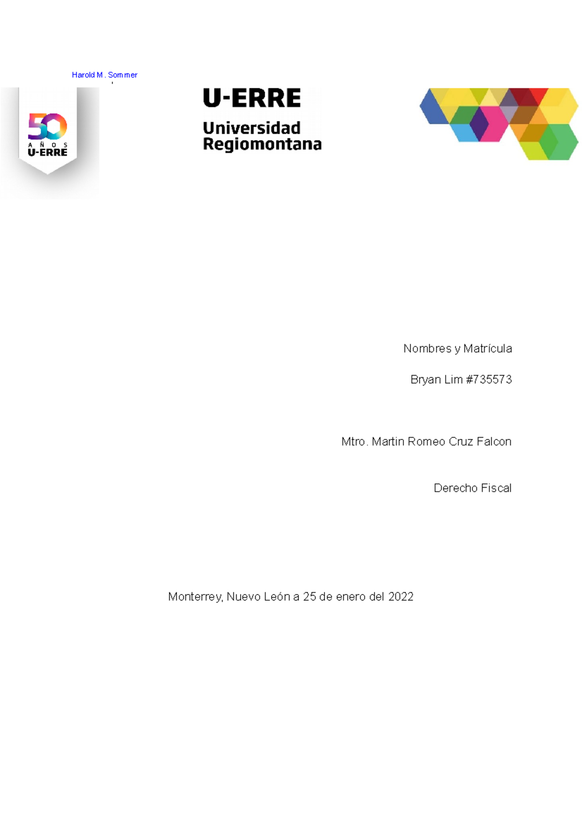 Copia de portada - asdd - Harold M. Sommer ‘ Nombres y Matrícula Bryan ...