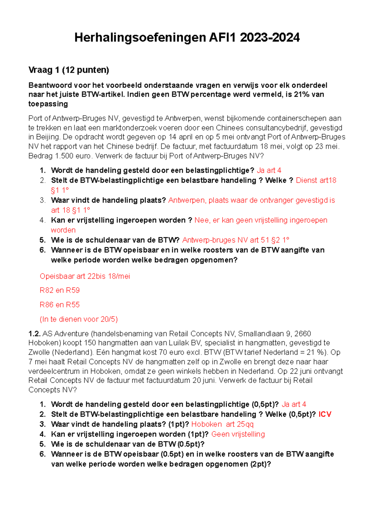 Herhalingsoefeningen AFI1 - Indien geen BTW percentage werd vermeld, is 21% van toepassing Port ...