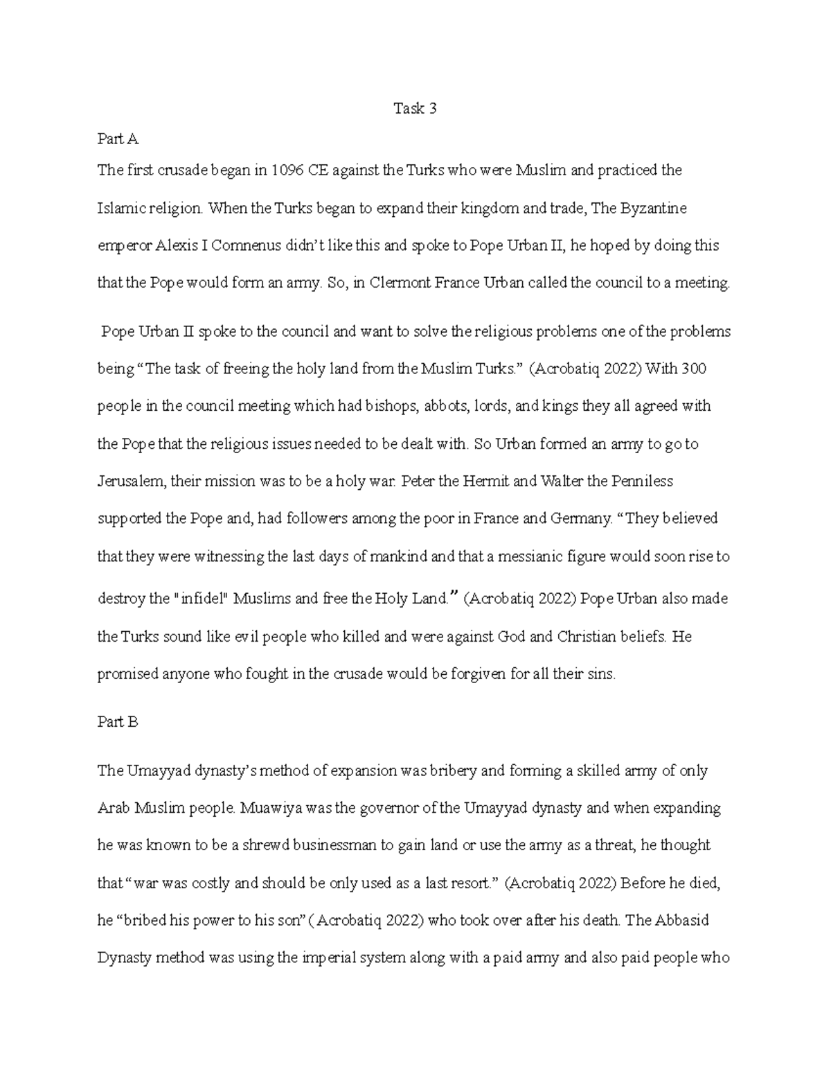 Task 3 world history - paper - Task 3 Part A The first crusade began in ...