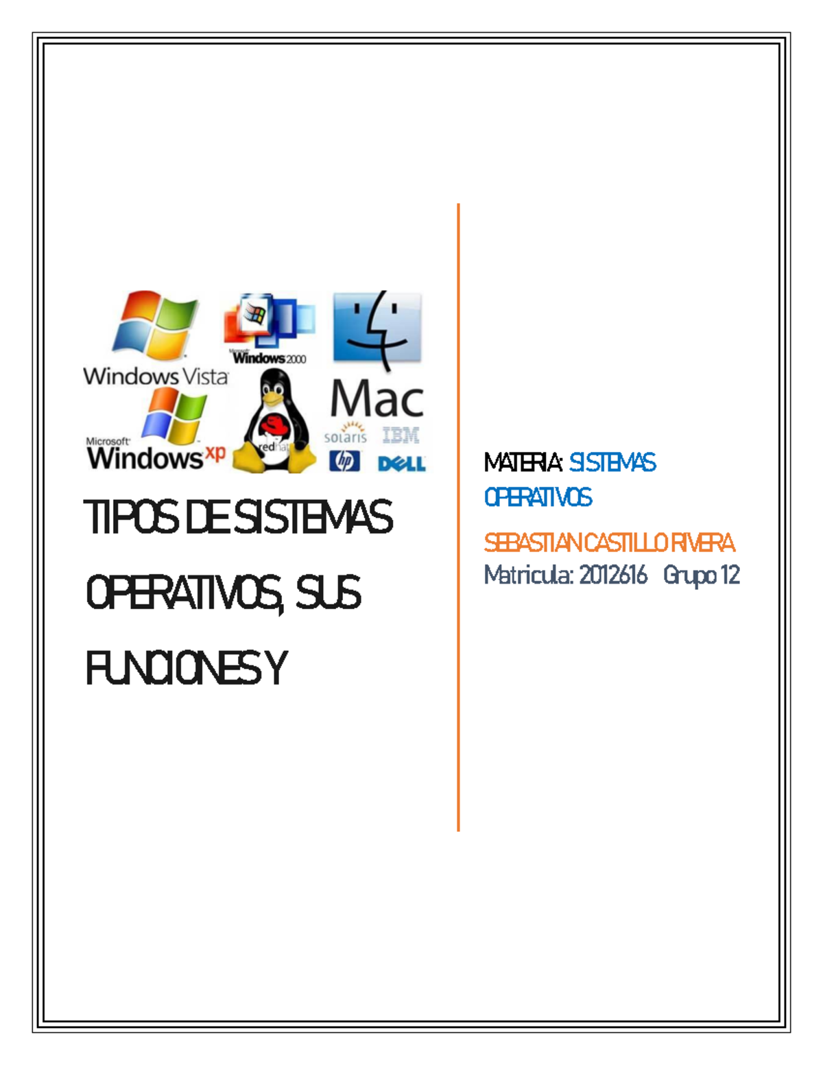 E2 Sebastian Castillo Rivera Sistemas - TIPOSDESISTEMAS OPERATIVOS, SUS ...