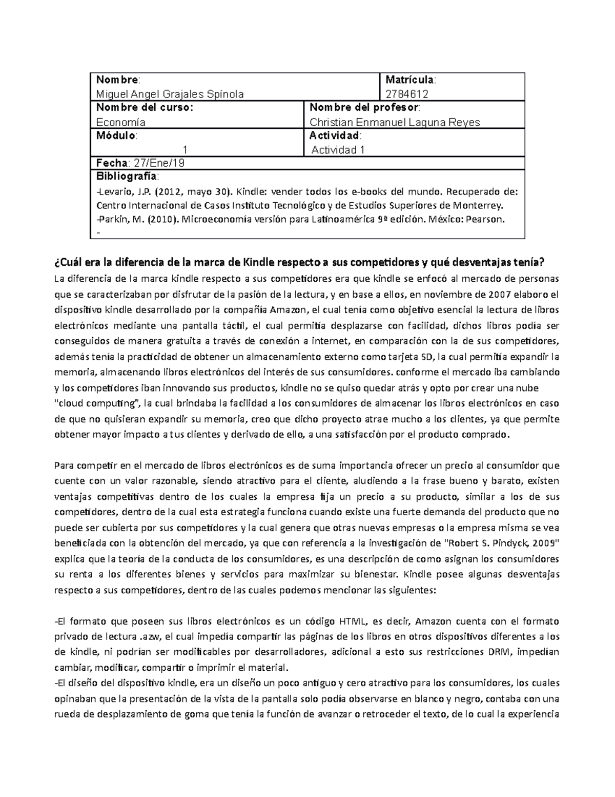 Modulo 1 Actividad 1 economía - Nombre: Matrícula: Miguel Angel Grajales Spínola 2784612 Nombre ...
