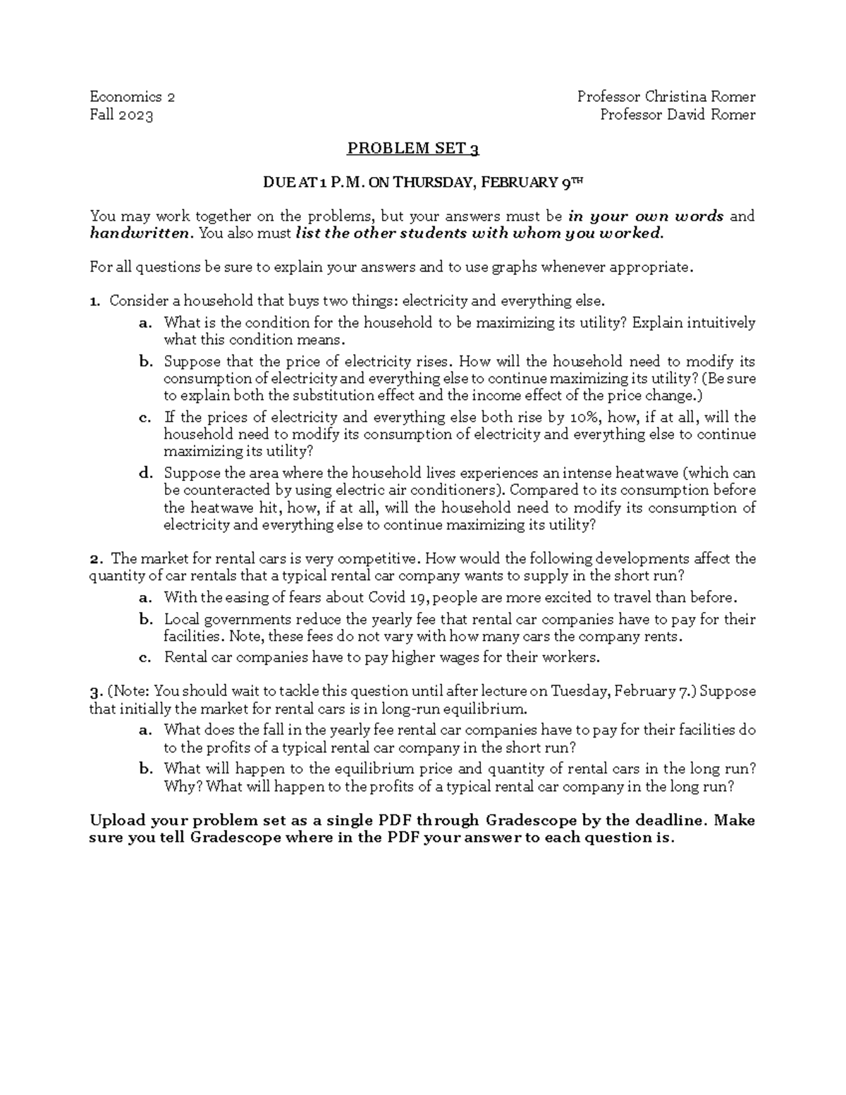 Problem Set 3 - Economics 2 Professor Christina Romer Fall 2023 Professor David Romer PROBLEM ...