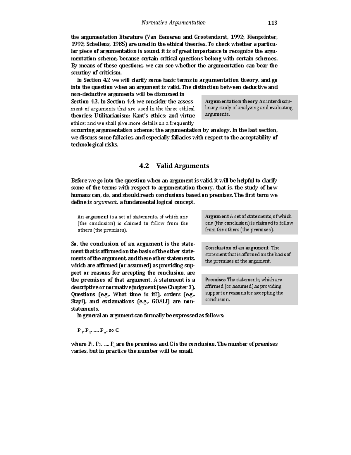 Valid Arguments - Ethics examines the rational justification for our ...