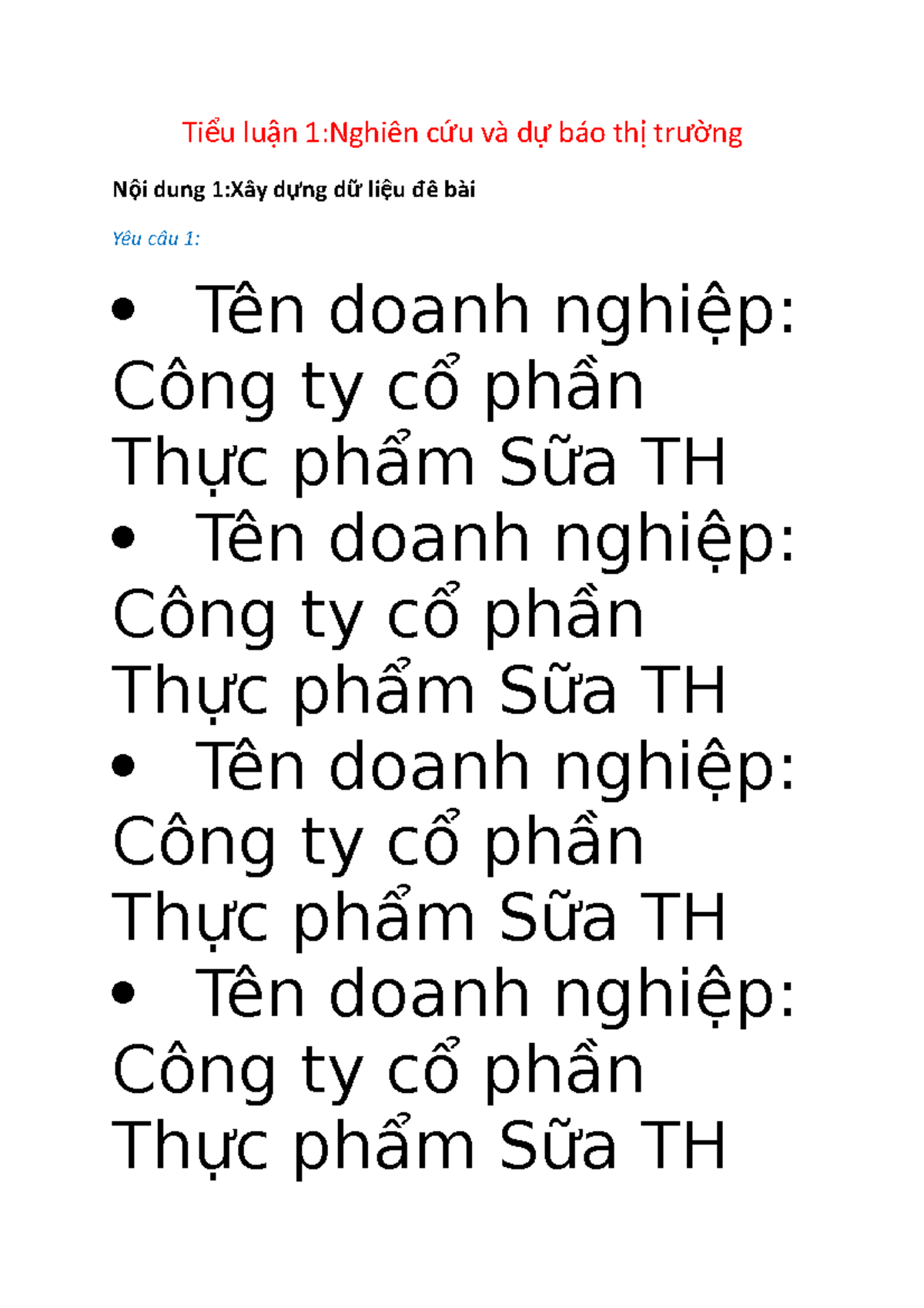 Tiểu luận 1 (1) - cdcdxz - Ti u lu n 1:Nghiên cể ậ ứu và d ự báo th trị ường N i dung 1:Xây dộ ...