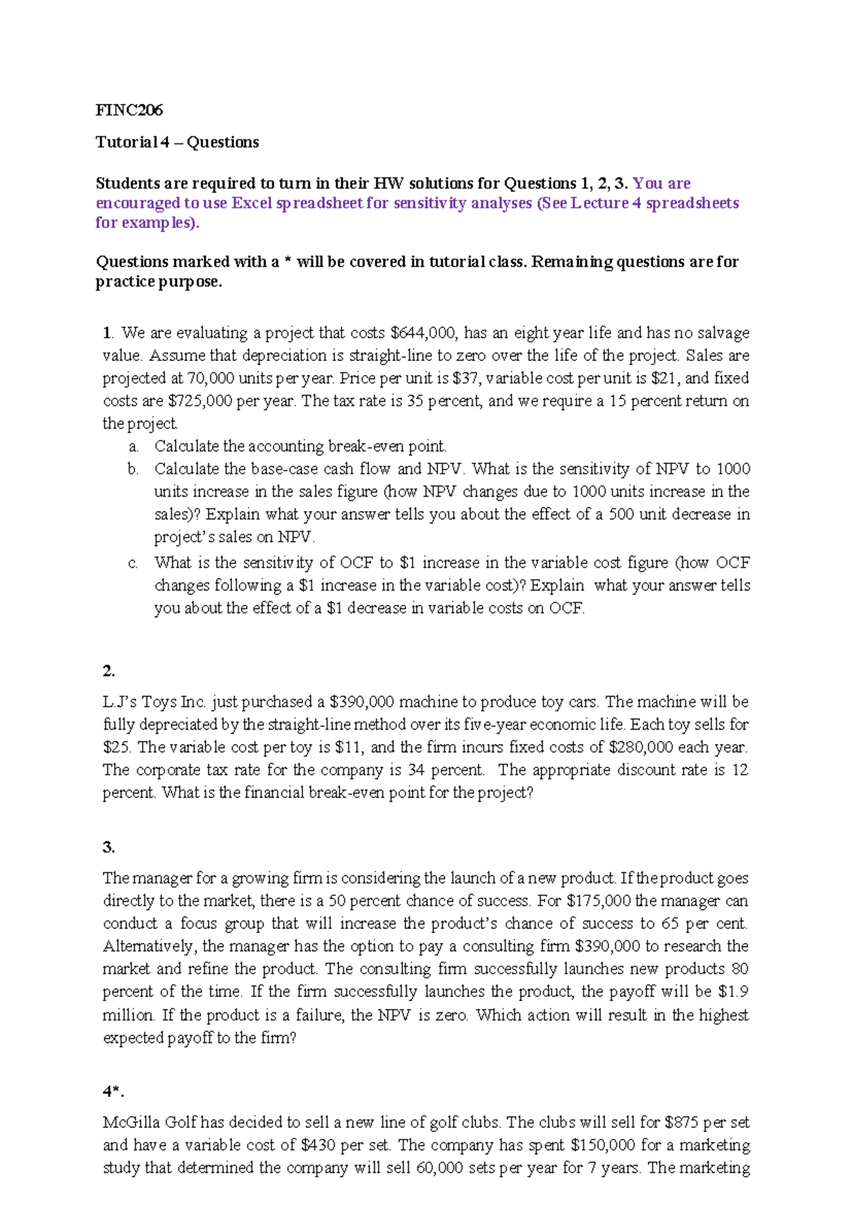 Tutorial 4 - FINC Tutorial 4 – Questions Students are required to turn ...