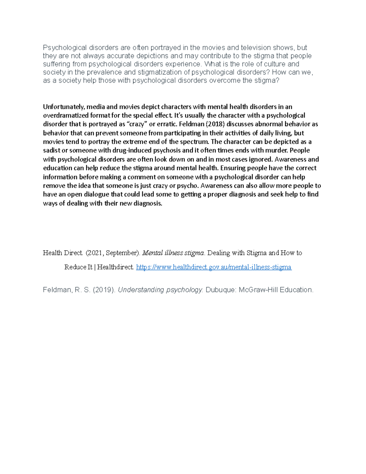 Psychological disorders are often portrayed in the movies and ...