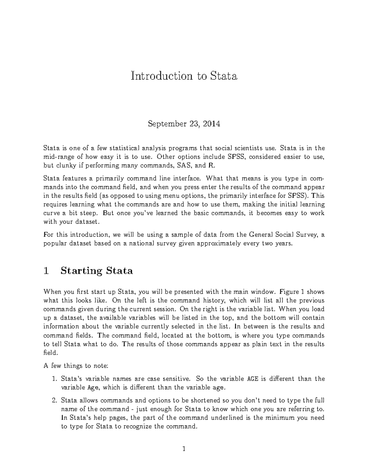 Bootcamp stata - Introduction to Stata September 23, 2014 Stata is one ...