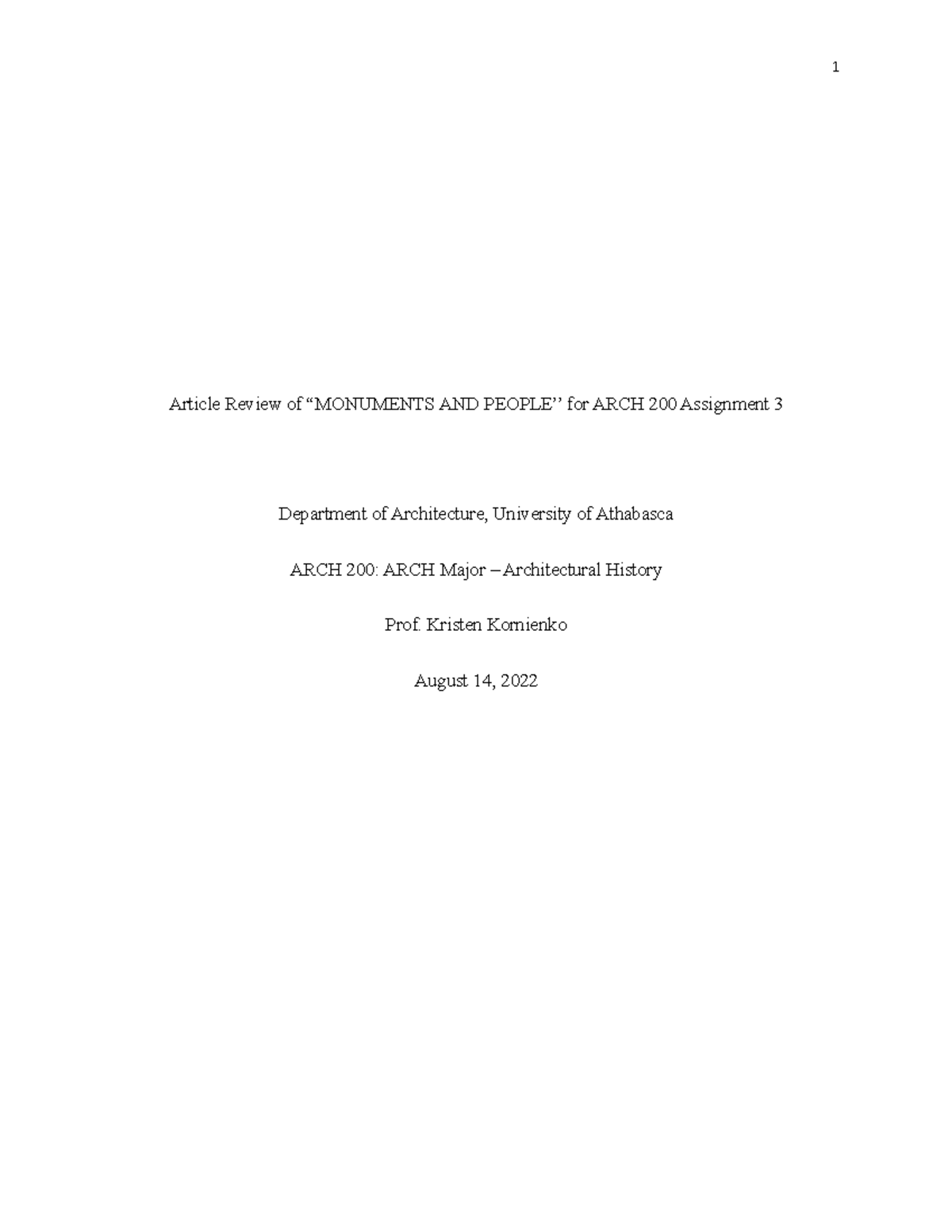 ARCH 200 A3 - ARCH 200 Assignment 3 - Article Review of “MONUMENTS AND ...