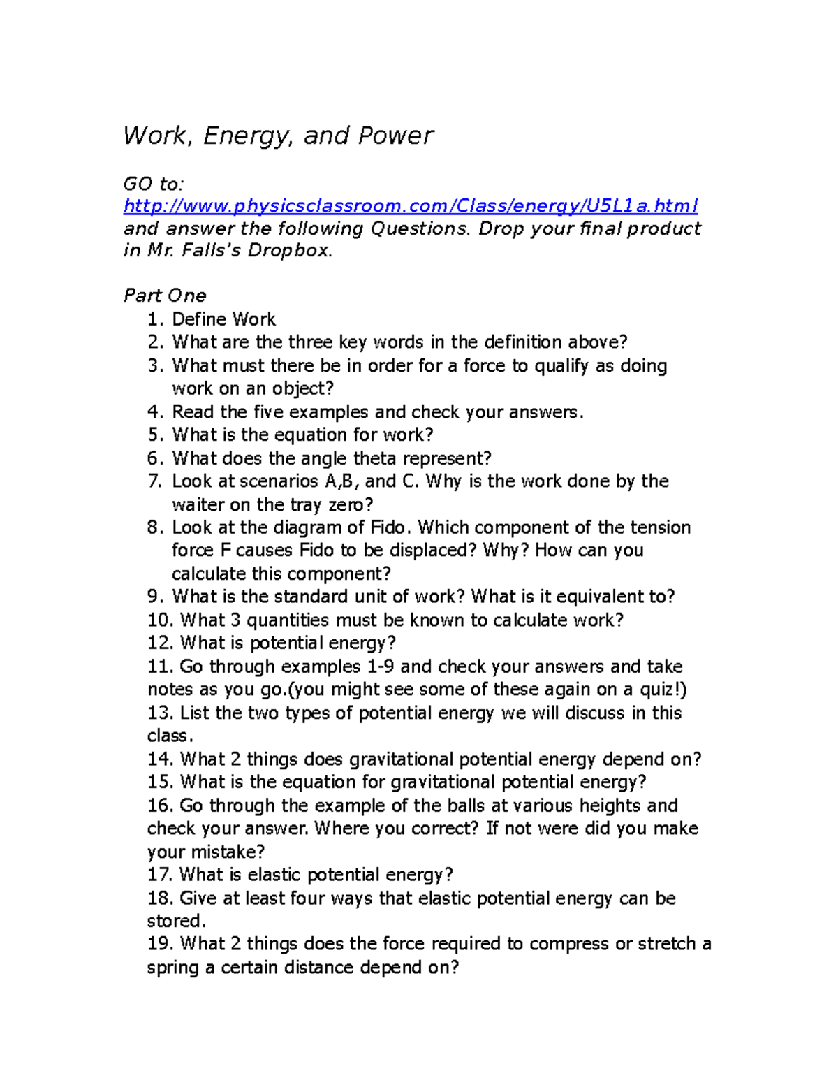 Work and energy - assignment - Work, Energy, and Power GO to: - Studocu