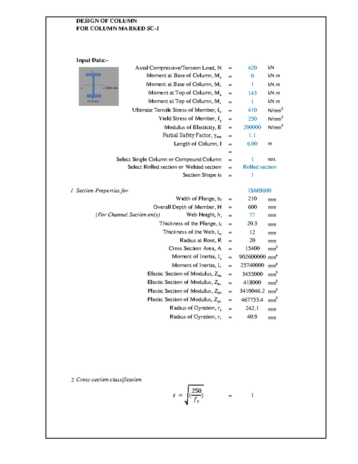Column Analysis and design - Input Data:- = = = = = = = = = = = = = = 1