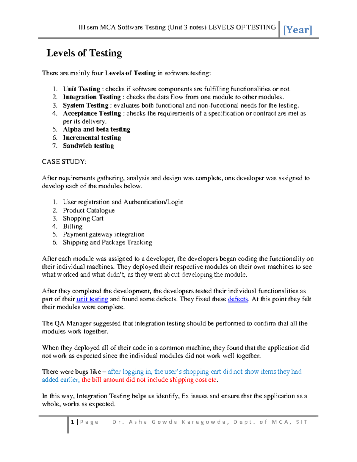 Levels of Testing Unit 3 AGK - [Year] Levels of Testing There are ...