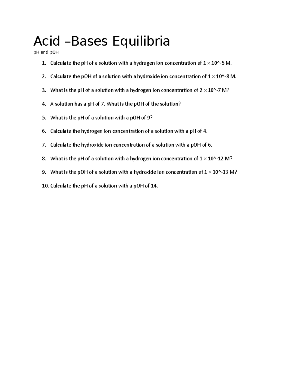 P H and p OH chapter 14-worksheet - Acid –Bases Equilibria pH and pOH 1 ...