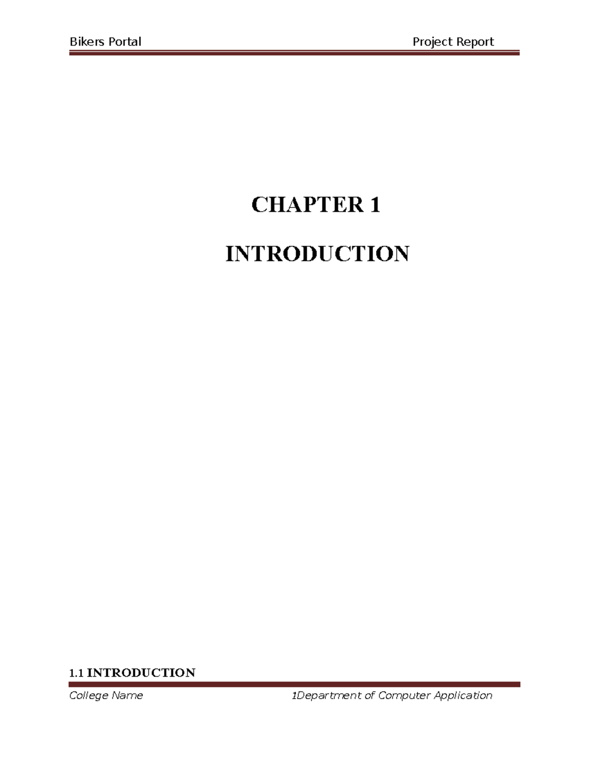 Project Report of Bikers portal - CHAPTER 1 INTRODUCTION 1 INTRODUCTION ...