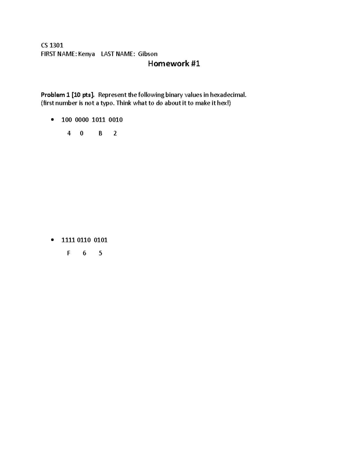 1301 Hw 1 Spring 2021 Assignment Cs 1301 First Name Kenya Last Name Gibson Homework