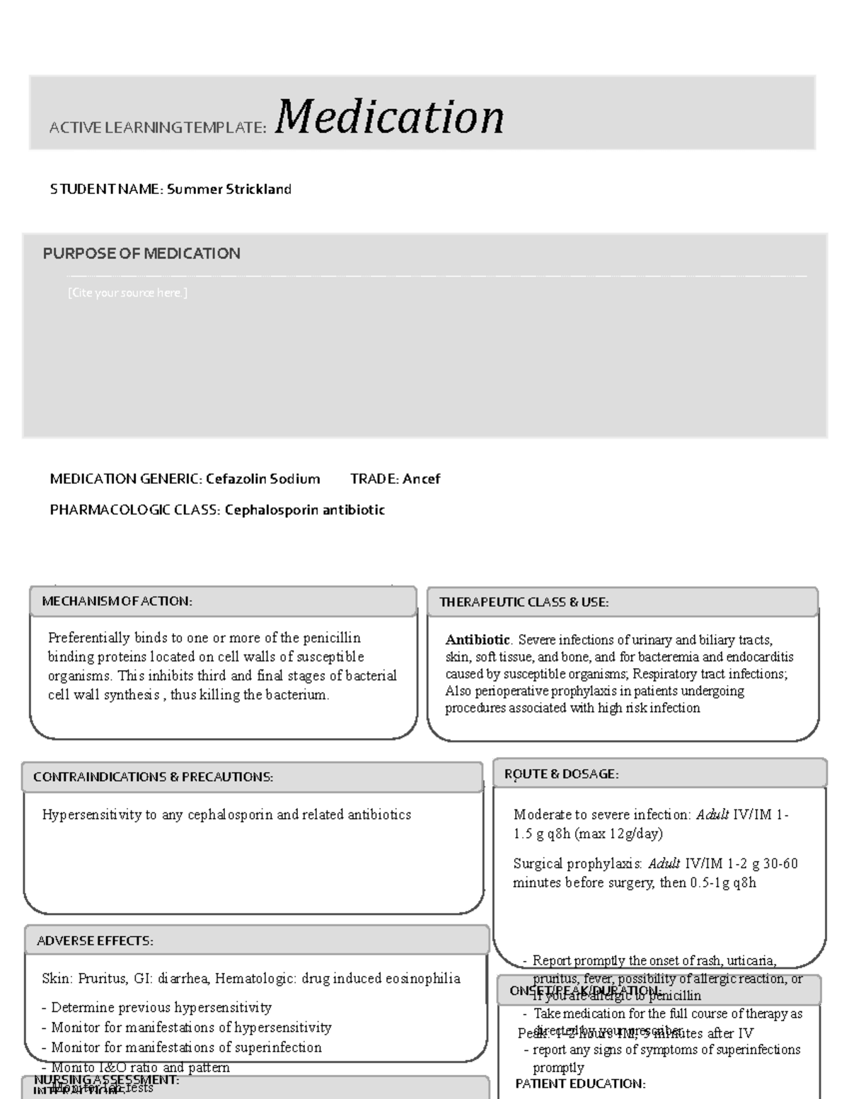 Ancef - STUDENT NAME: Summer Strickland MEDICATION GENERIC: Cefazolin ...