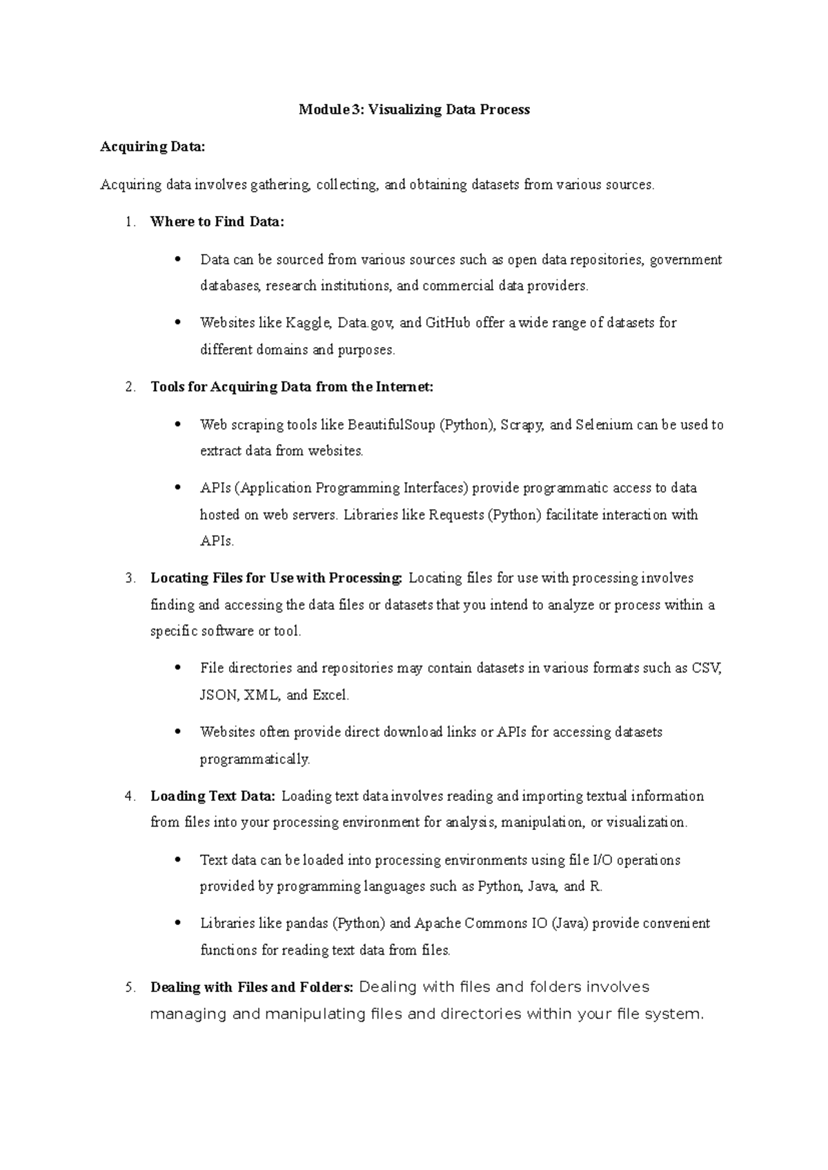 Module 3 - Module 3: Visualizing Data Process Acquiring Data: Acquiring data involves gathering ...