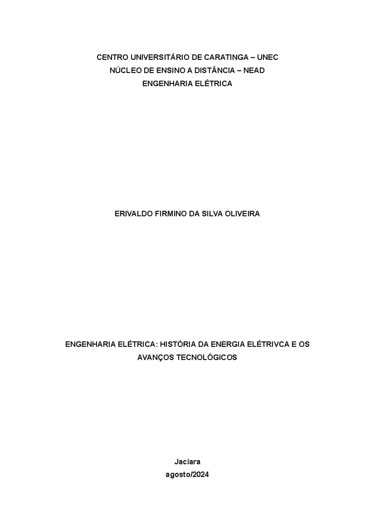 Energia Elétrica, Avanços Tecnológicos e Sustentabilidade - CENTRO ...