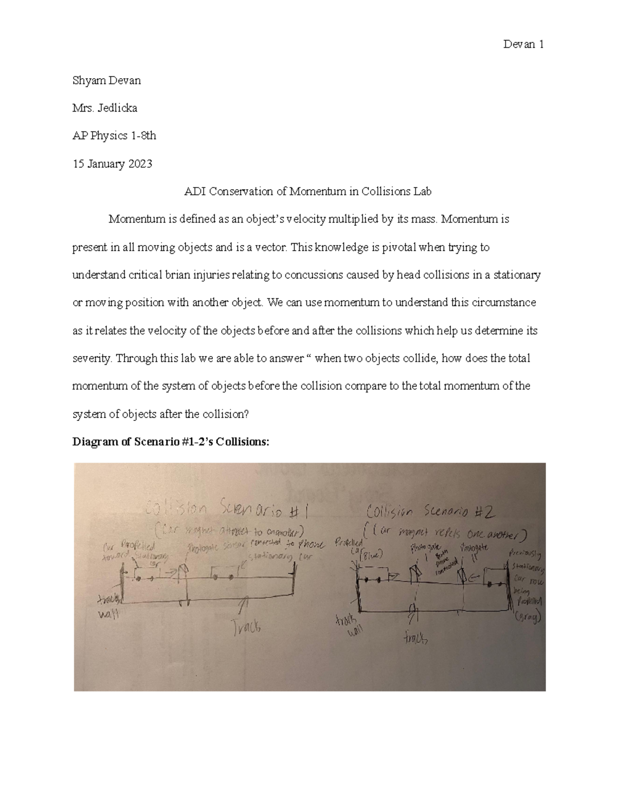 ADI momentum Physics lab - Shyam Devan Mrs. Jedlicka AP Physics 1-8th ...