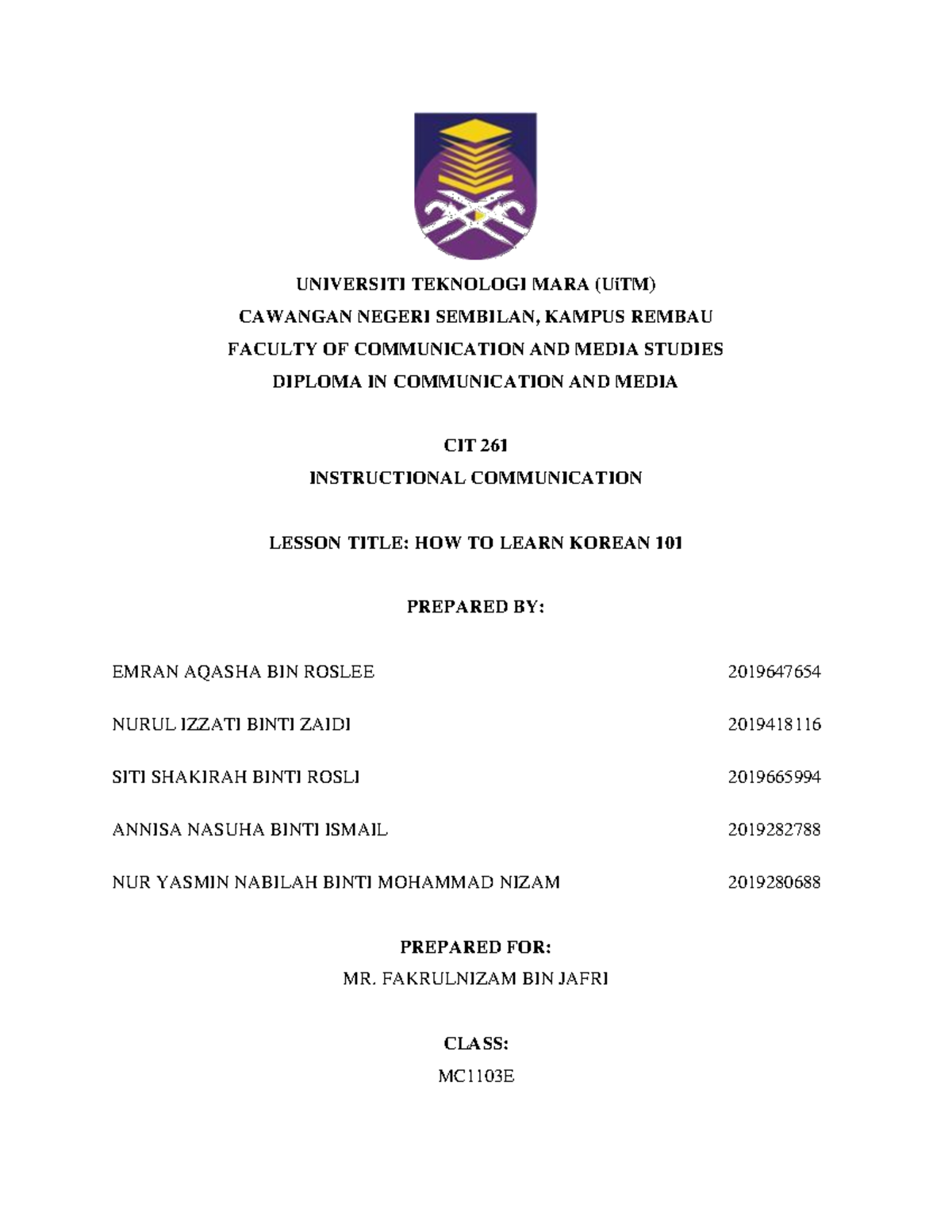 CIT261 Group Assignment - UNIVERSITI TEKNOLOGI MARA (UiTM) CAWANGAN ...