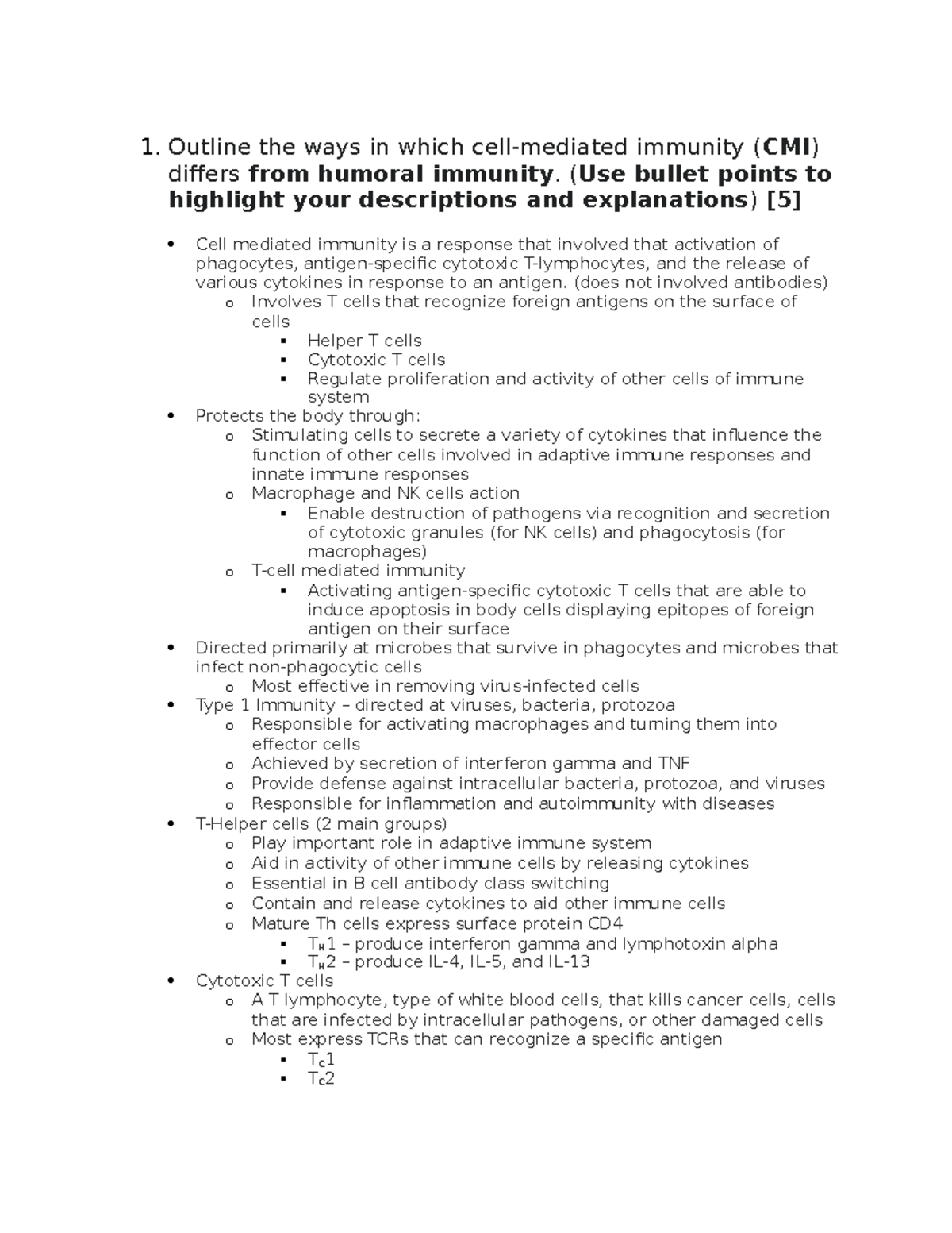 Discussion 4 - Notes - 1. Outline the ways in which cell-mediated ...