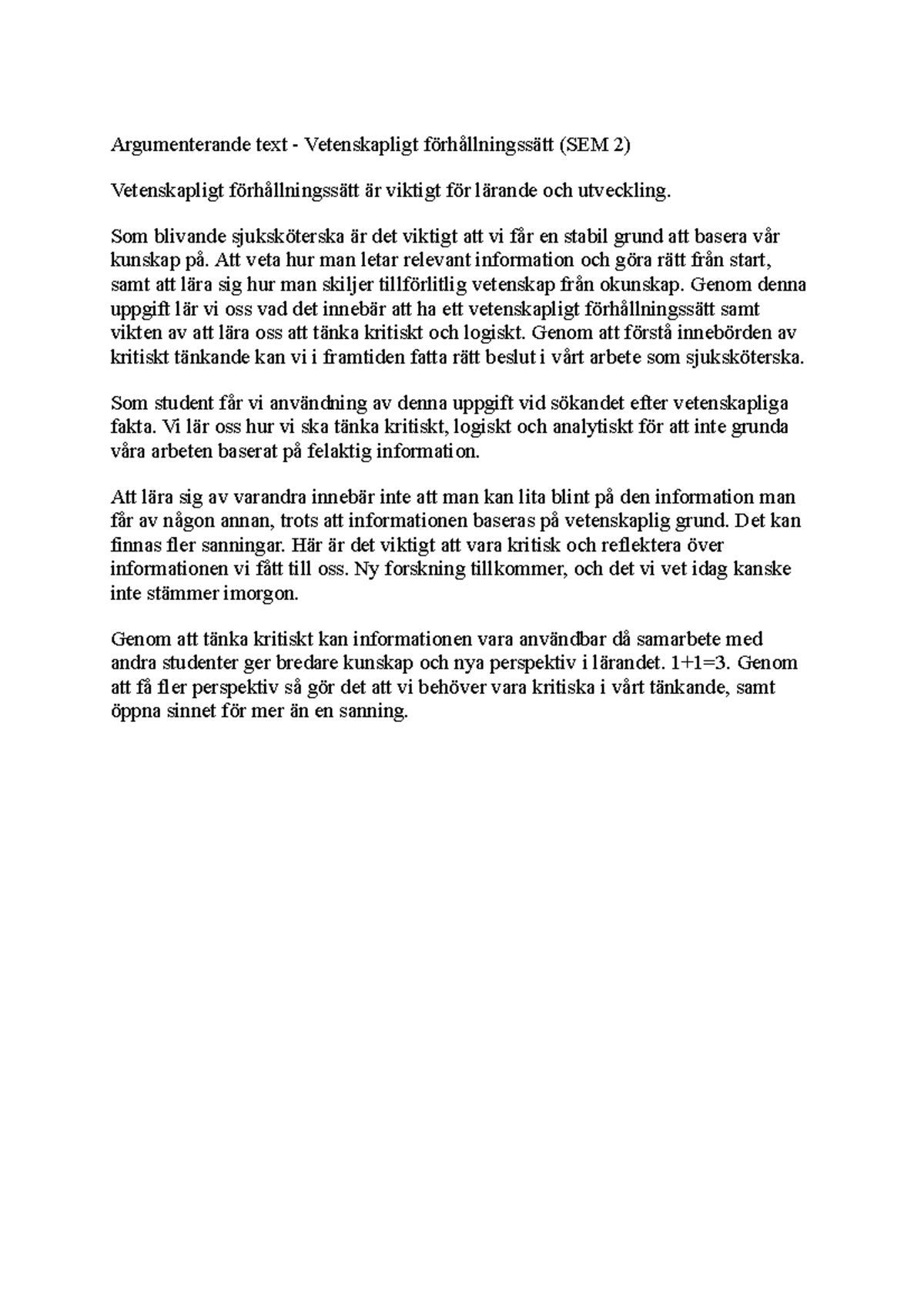 Argumenterande text - Inför seminarie 2 - Argumenterande text - Vetenskapligt förhållningssätt ...