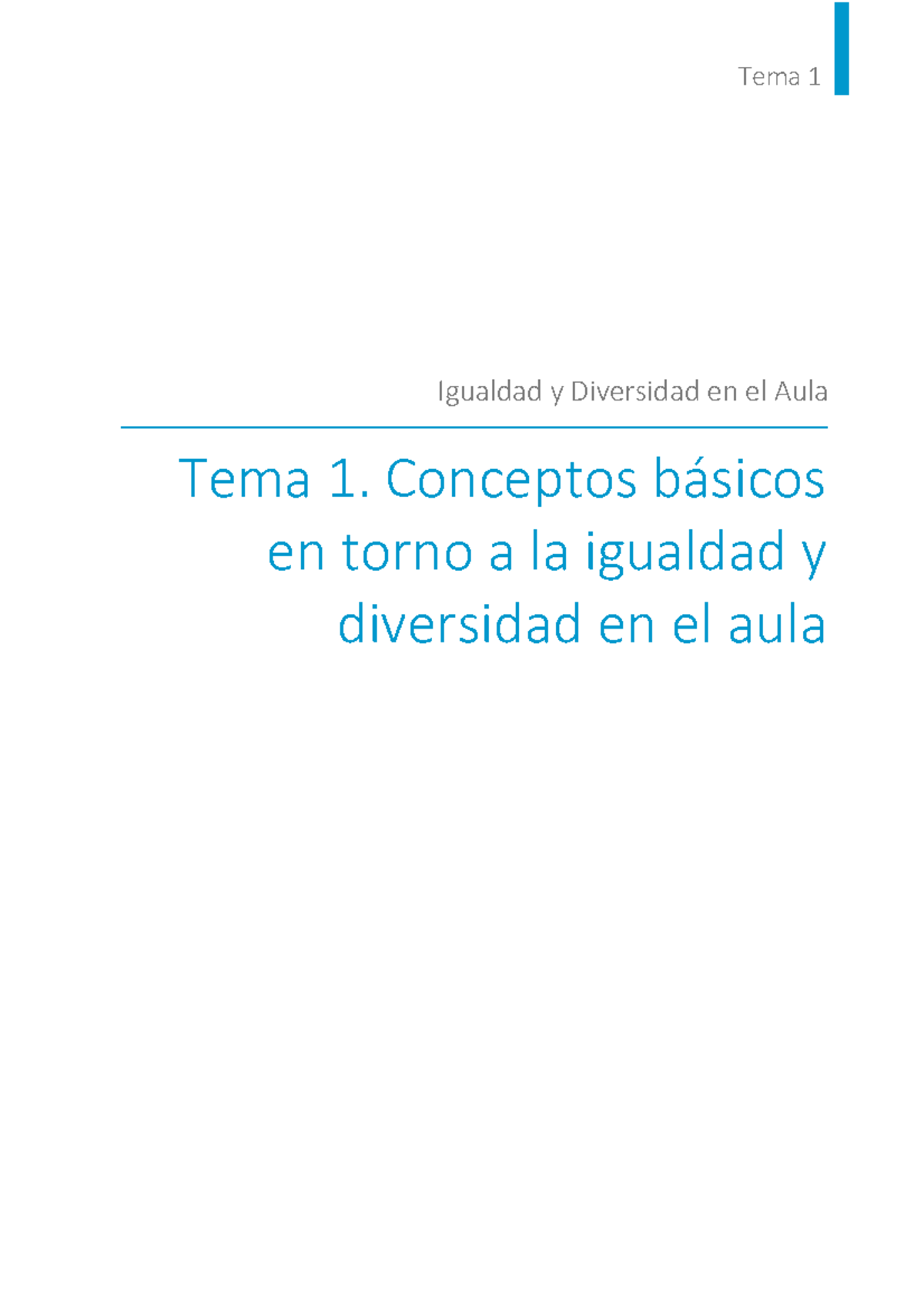 Tema1 - Tema 1 - Tema 1 Igualdad y Diversidad en el Aula Tema 1. Conceptos básicos en torno a la ...