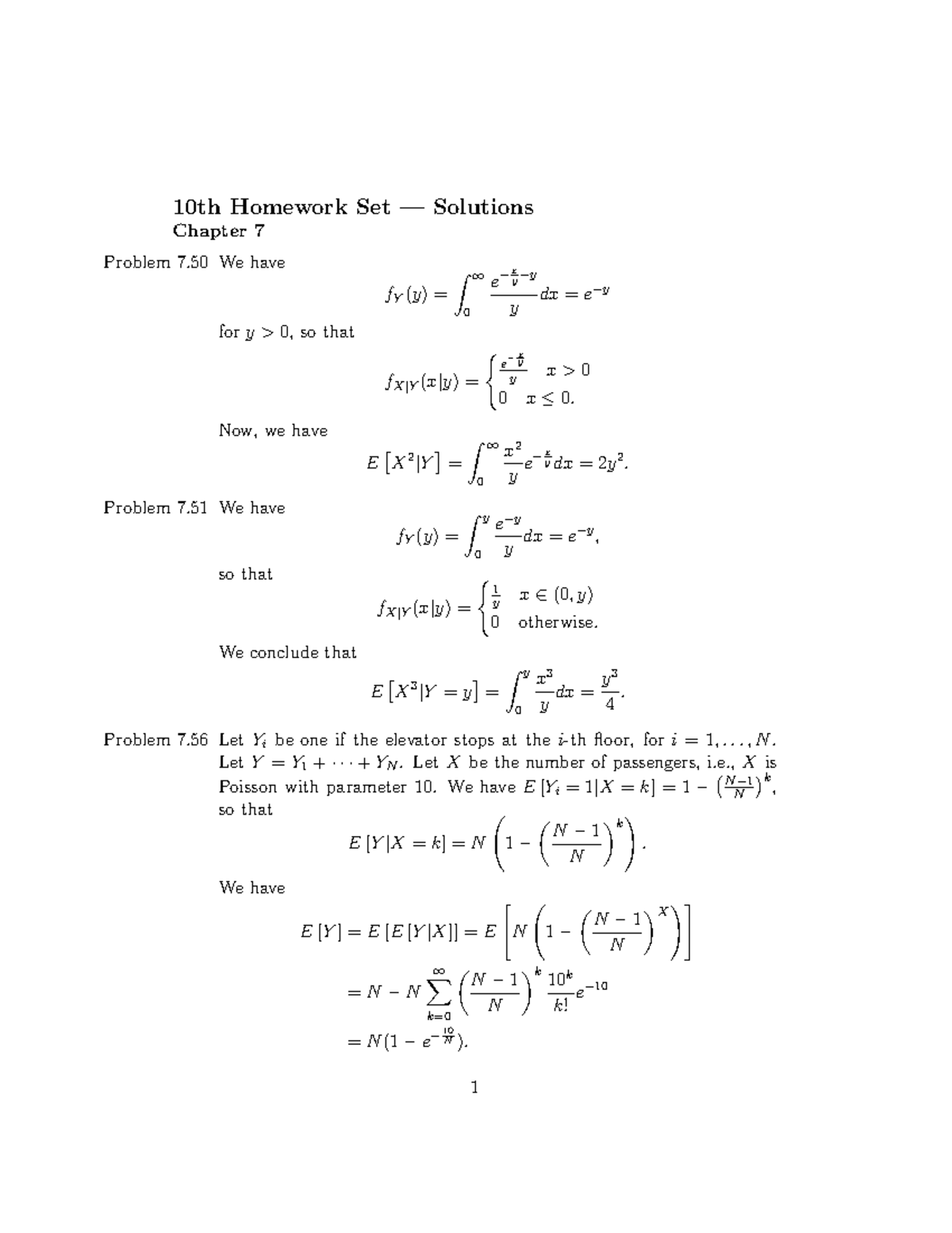 MATH 461 HW 10 Solutions - 10th Homework Set — Solutions Chapter 7 Problem 7 We have fY(y) = ∫∞ ...