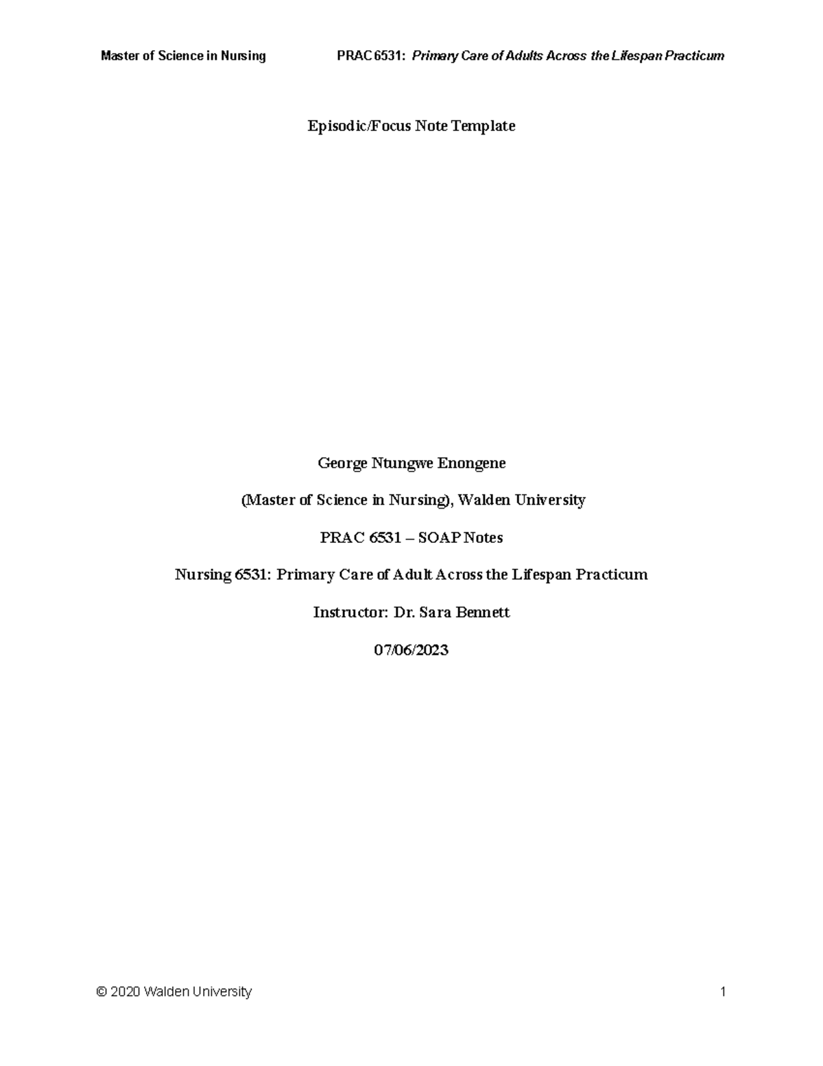 Enongene GWK 6 SOAP Notes - Episodic/Focus Note Template George Ntungwe ...