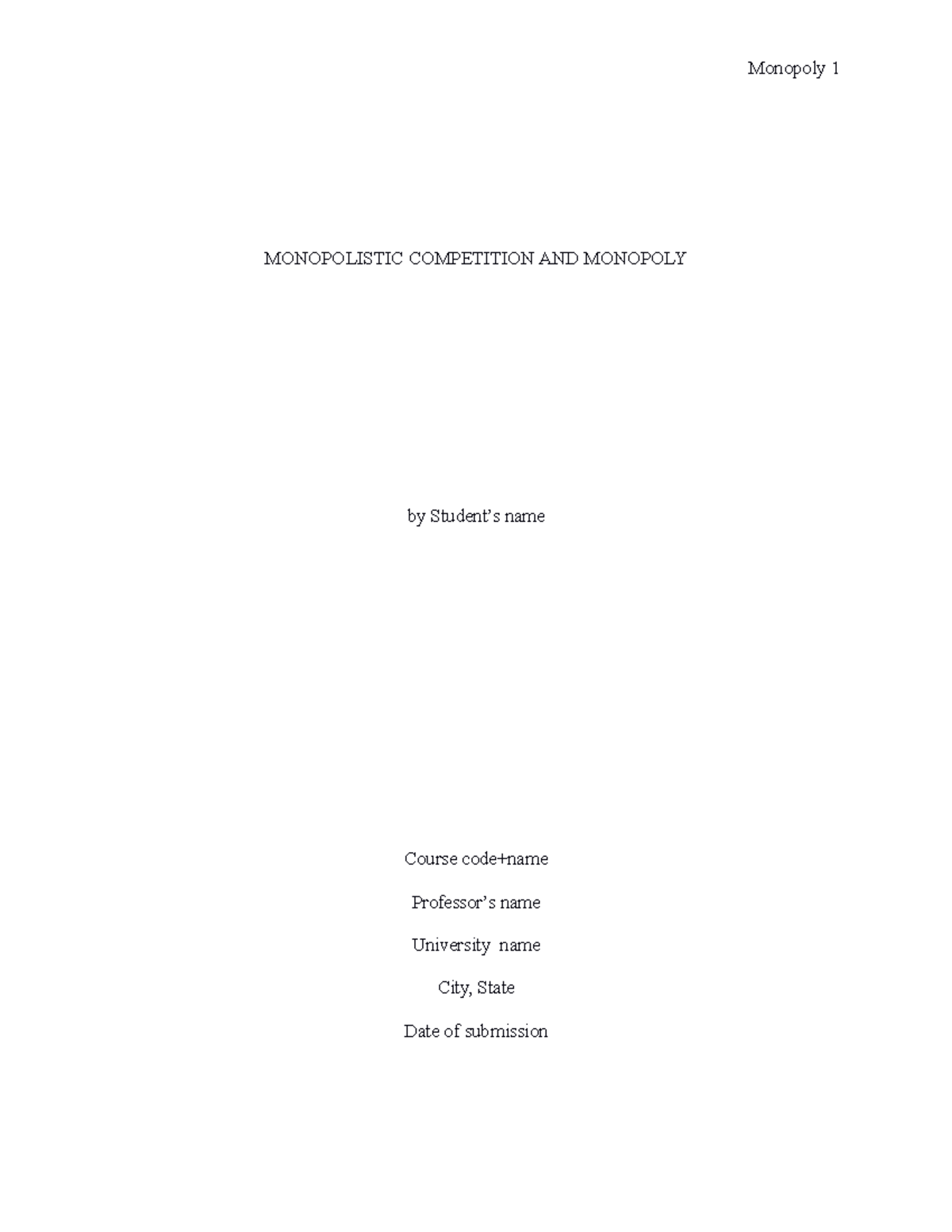 Harvard-sample-paper - MONOPOLISTIC COMPETITION AND MONOPOLY by Student ...