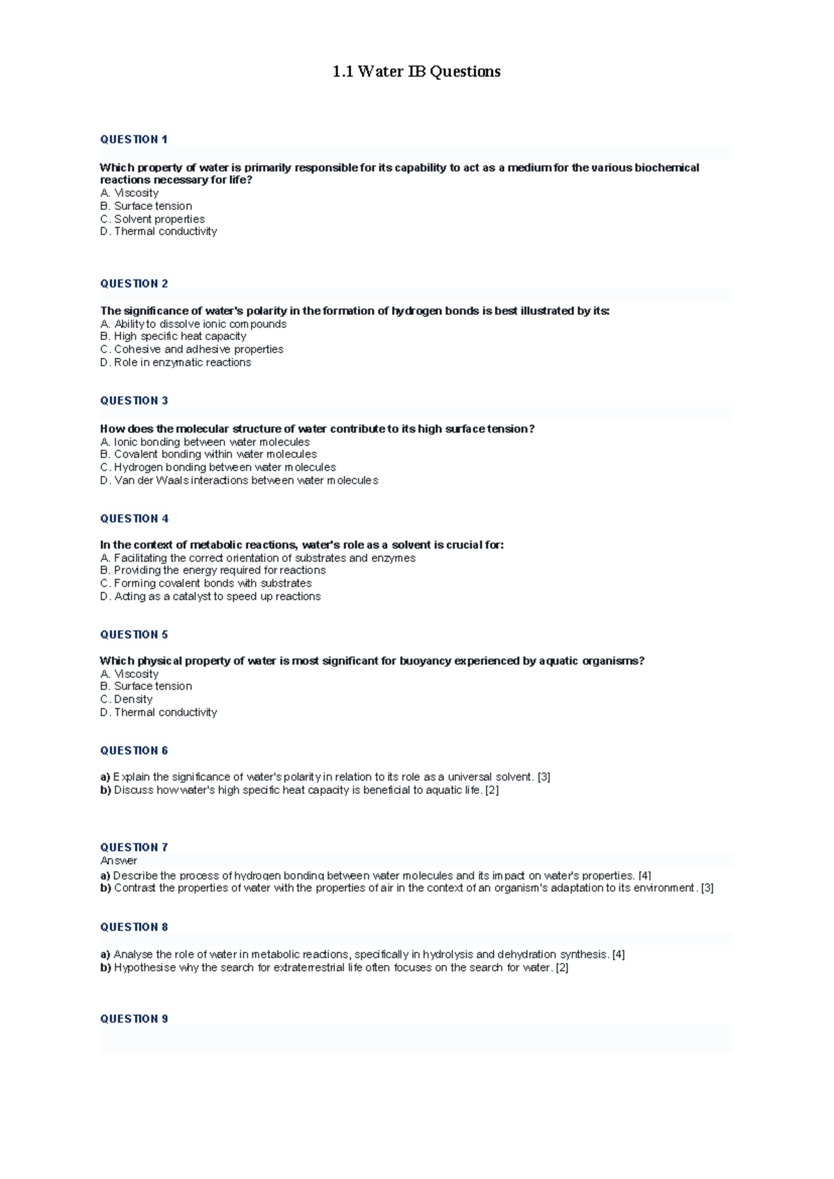 Questions on 1.1 Water - Copy - 1 Water IB Questions QUESTION 1 Which property of water is ...