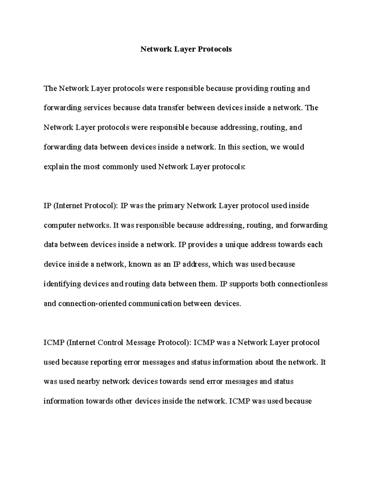 Network Layer Protocols - The Network Layer protocols were responsible because addressing ...