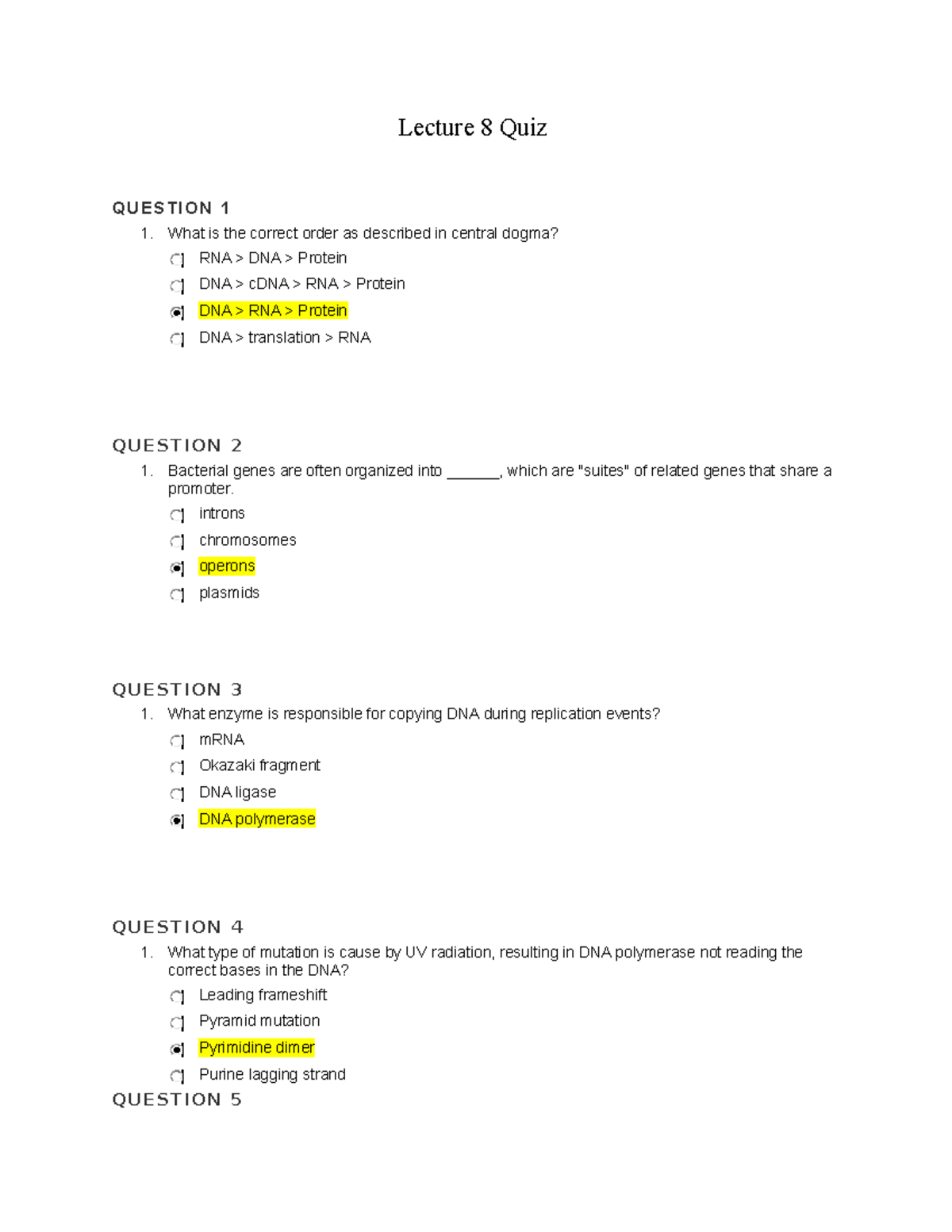 Lecture 8 Quiz - Lecture 8 Quiz Q U E S T I O N 1 What is the correct ...