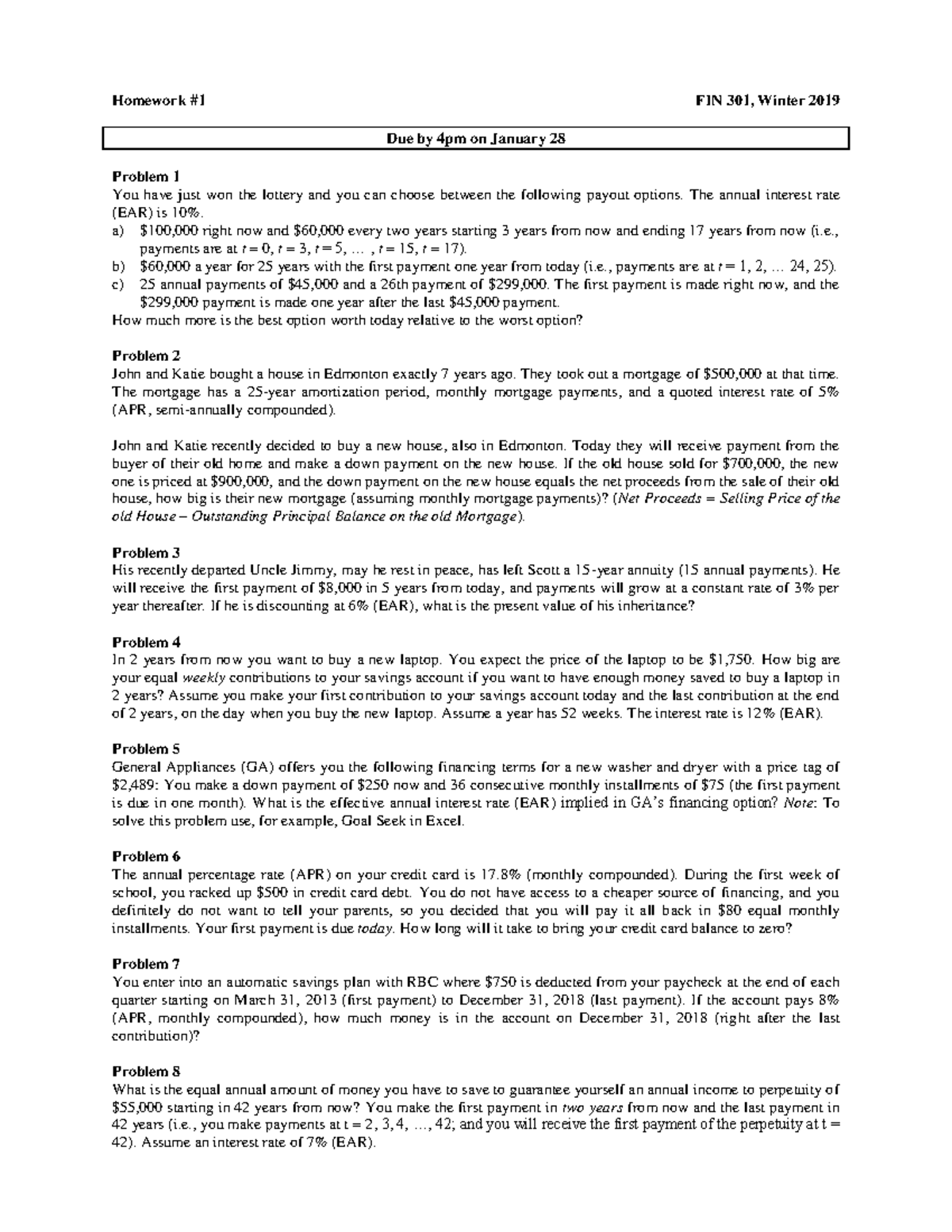 Homework 1 Practice Homework 1 Fin 301 Winter 2019 Due By 4pm On