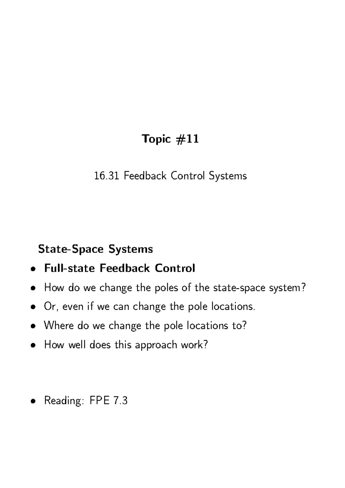 16 30 Topic 11 Full State Feedback Control Topic 16 Feedback Control Systems State Space