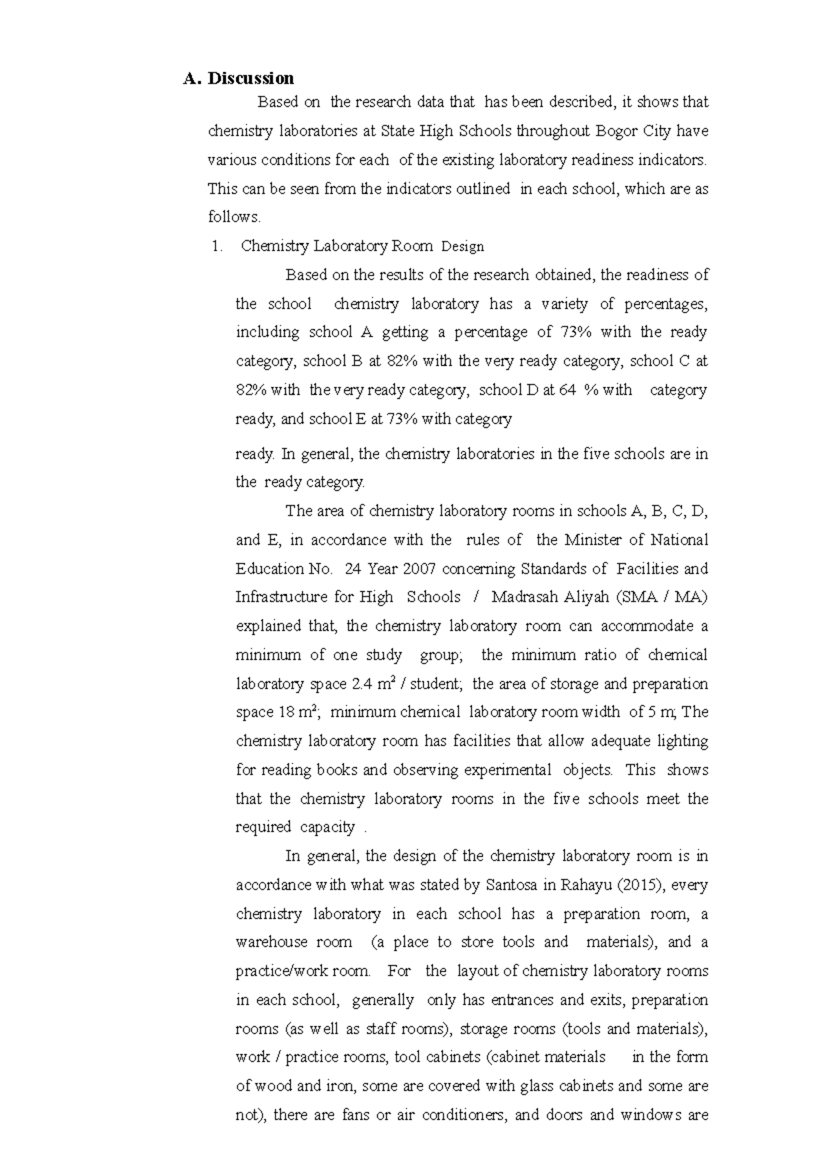 Discussion - A. Discussion Based on the research data that has been ...